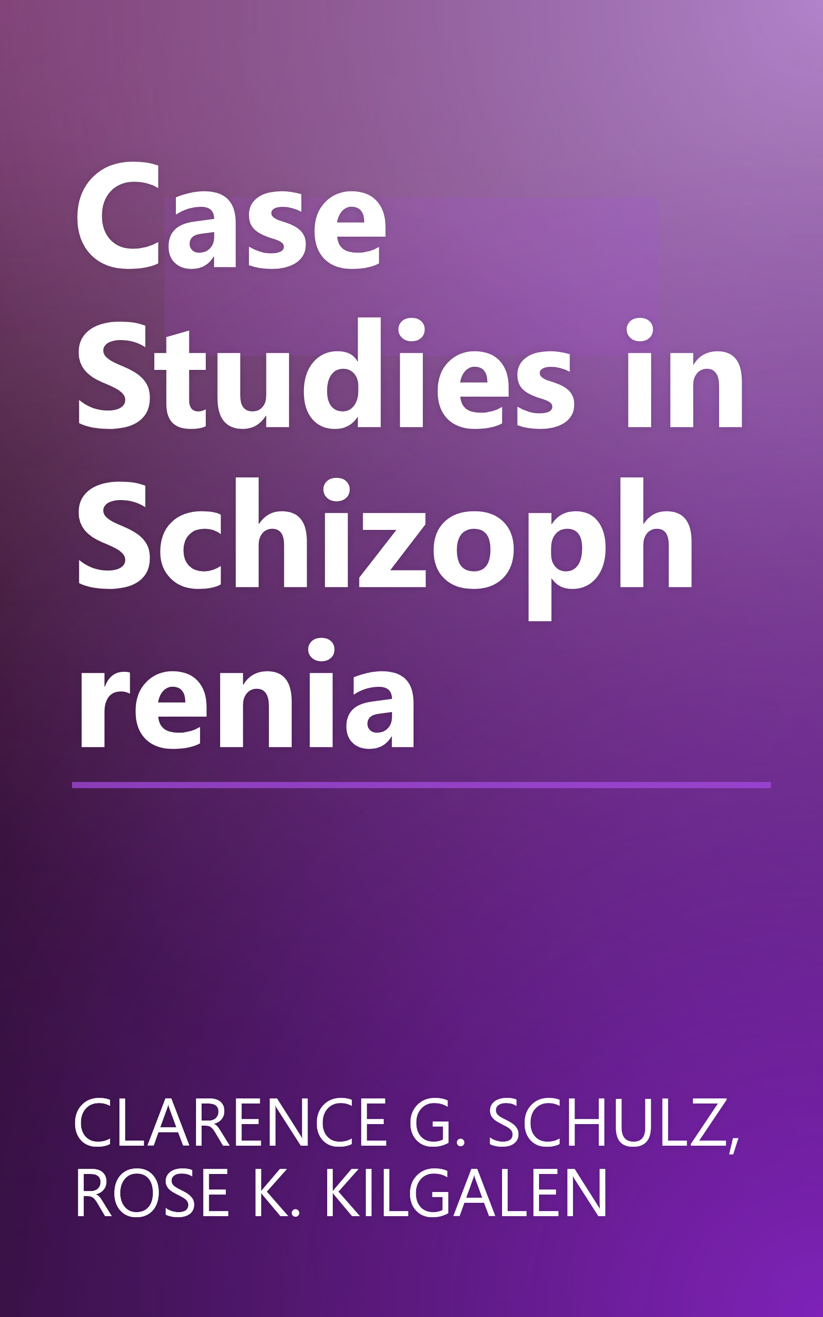 Case Studies in Schizophrenia book cover