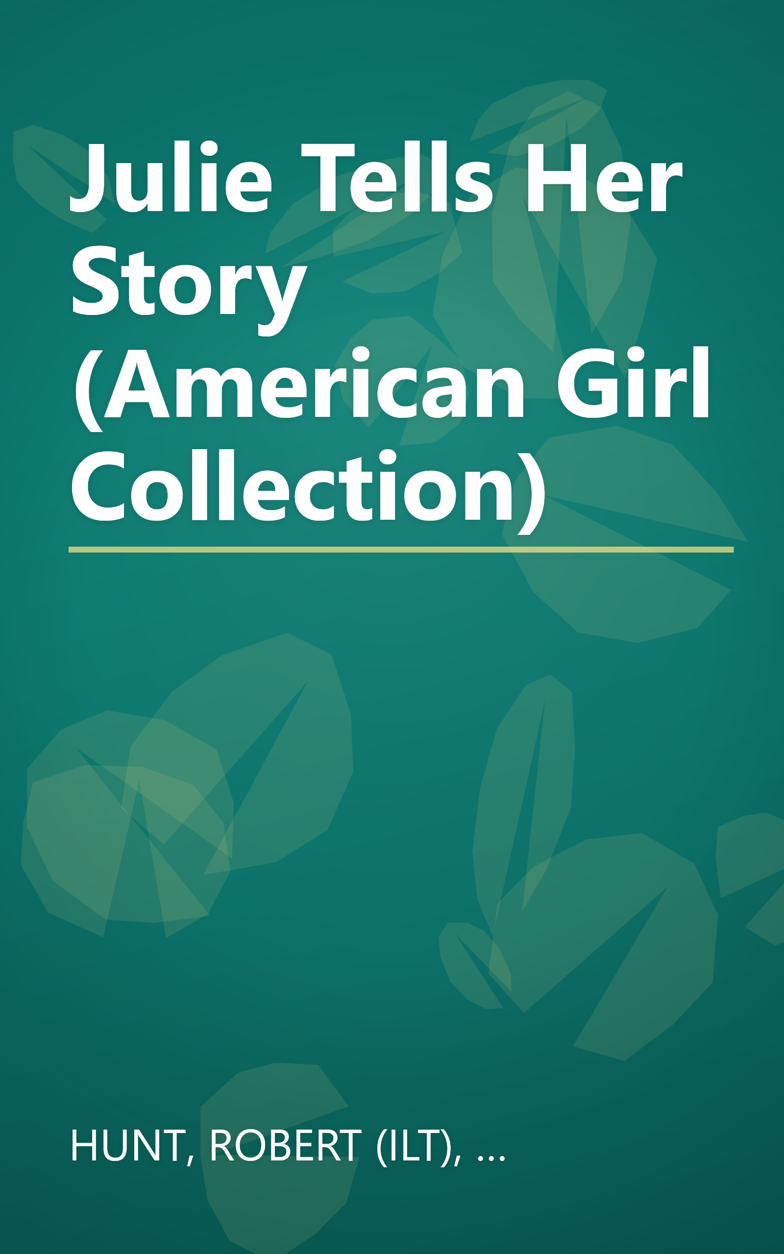Julie Tells Her Story (American Girl Collection) book cover
