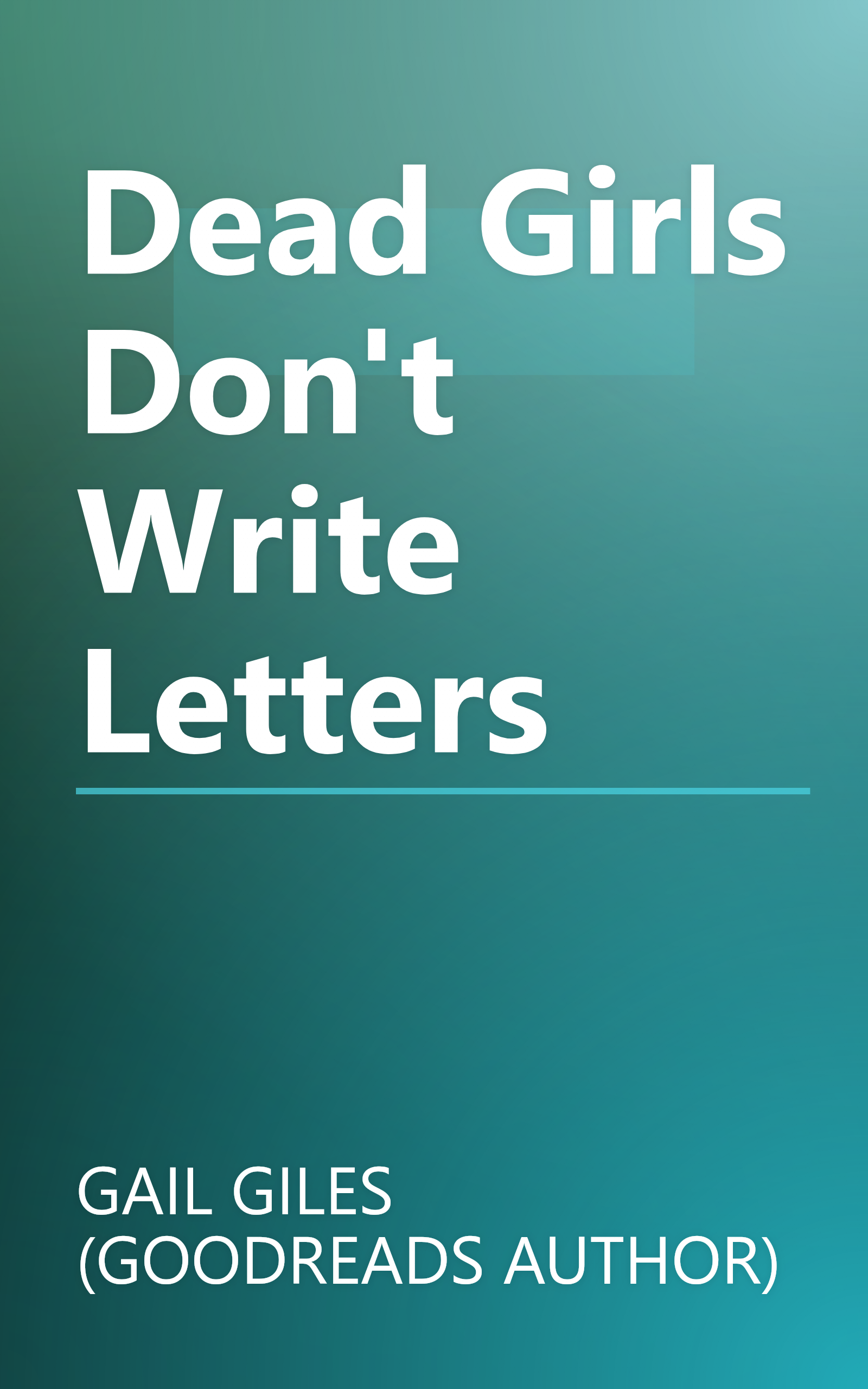 Dead Girls Don't Write Letters book cover