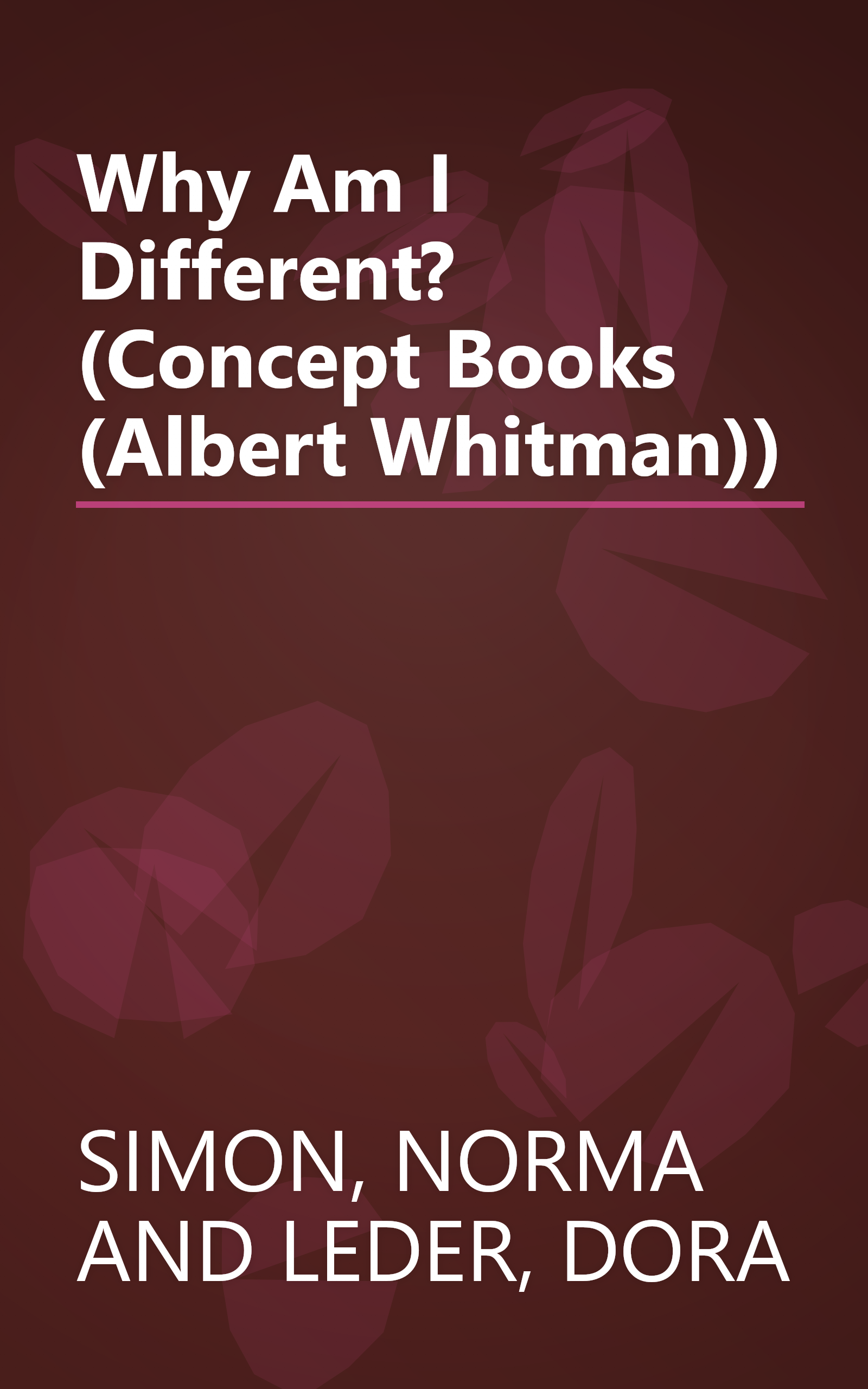 Why Am I Different? (Concept Books (Albert Whitman)) book cover