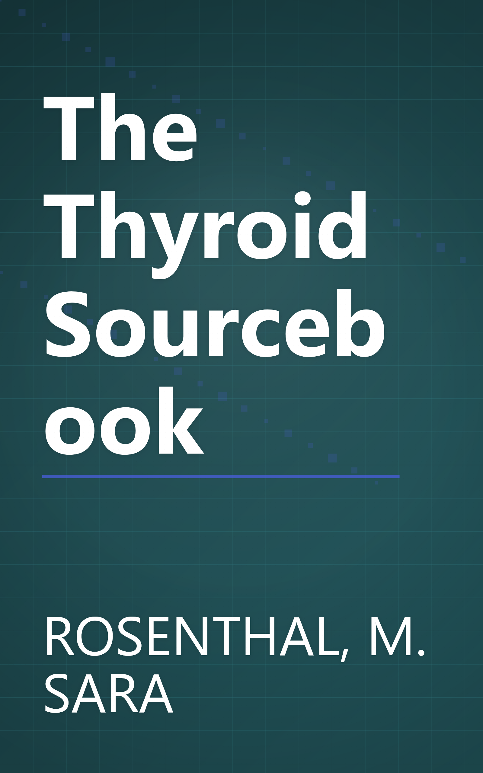 The Thyroid Sourcebook book cover