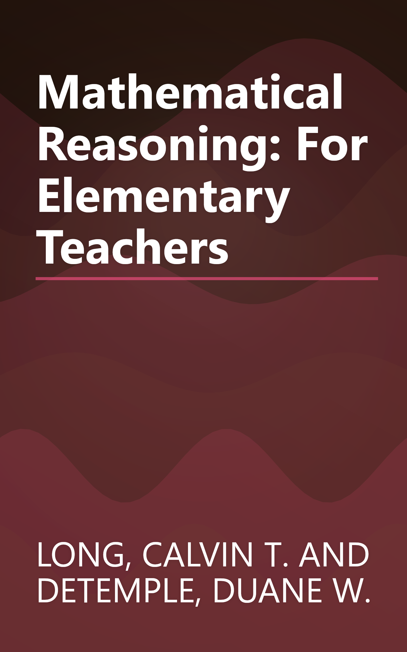 Mathematical Reasoning: For Elementary Teachers book cover