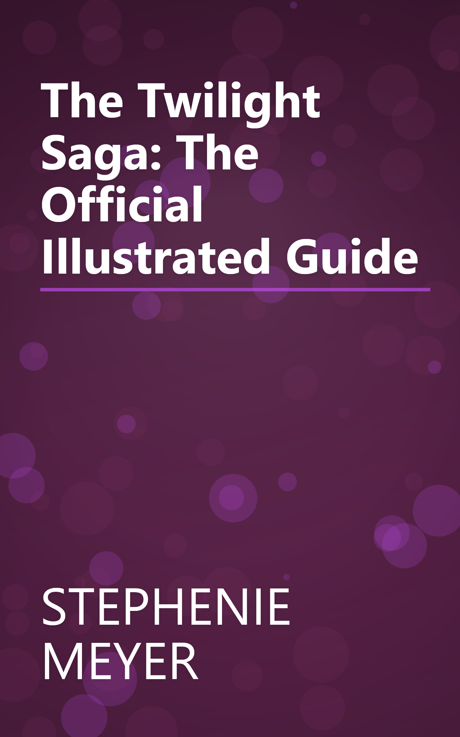 The Twilight Saga: The Official Illustrated Guide book cover