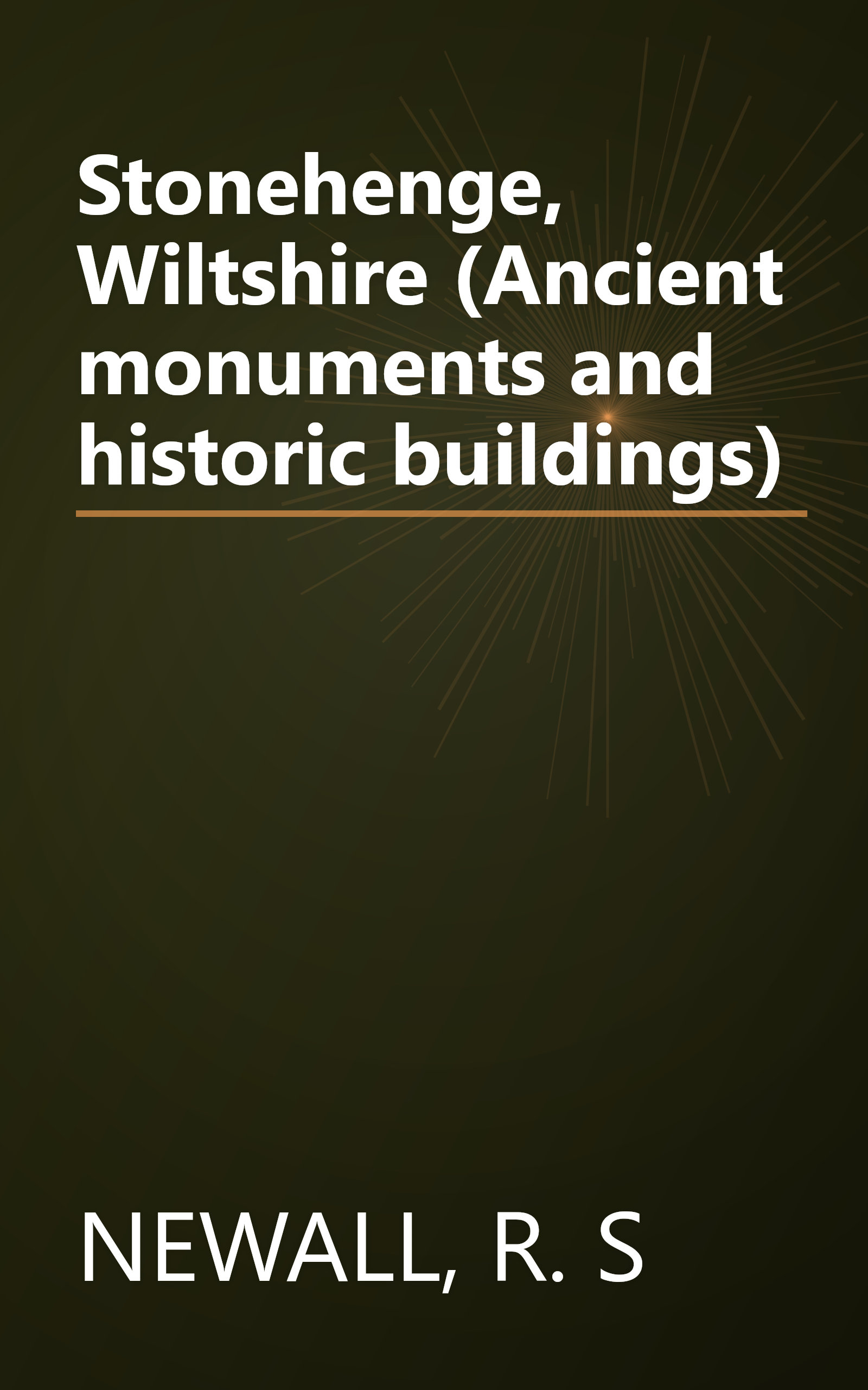 Stonehenge, Wiltshire (Ancient monuments and historic buildings) book cover