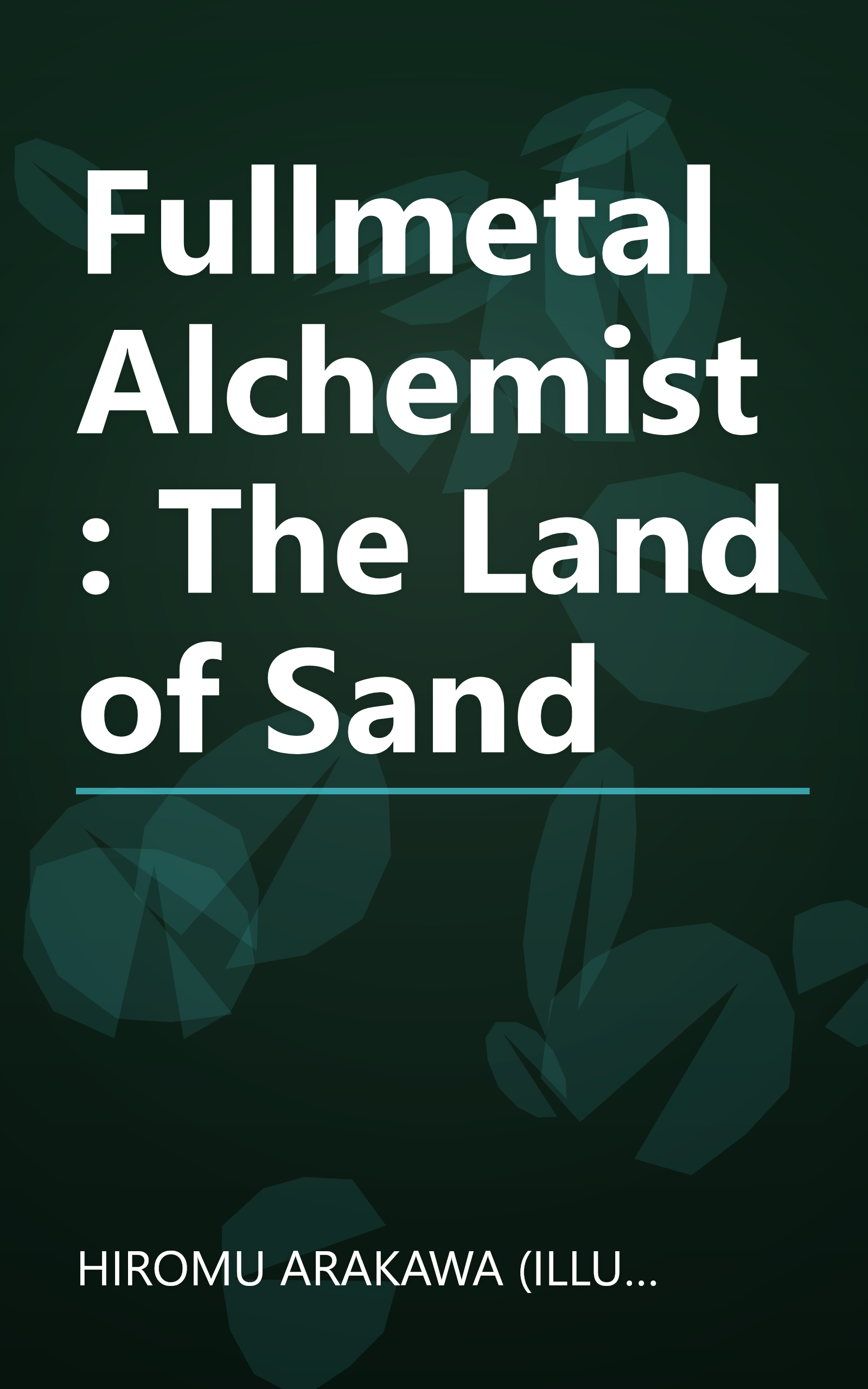 Fullmetal Alchemist: The Land of Sand book cover