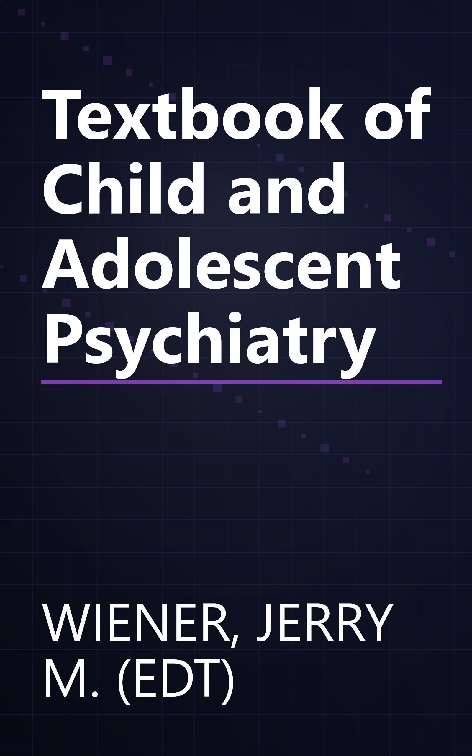 Textbook of Child and Adolescent Psychiatry book cover