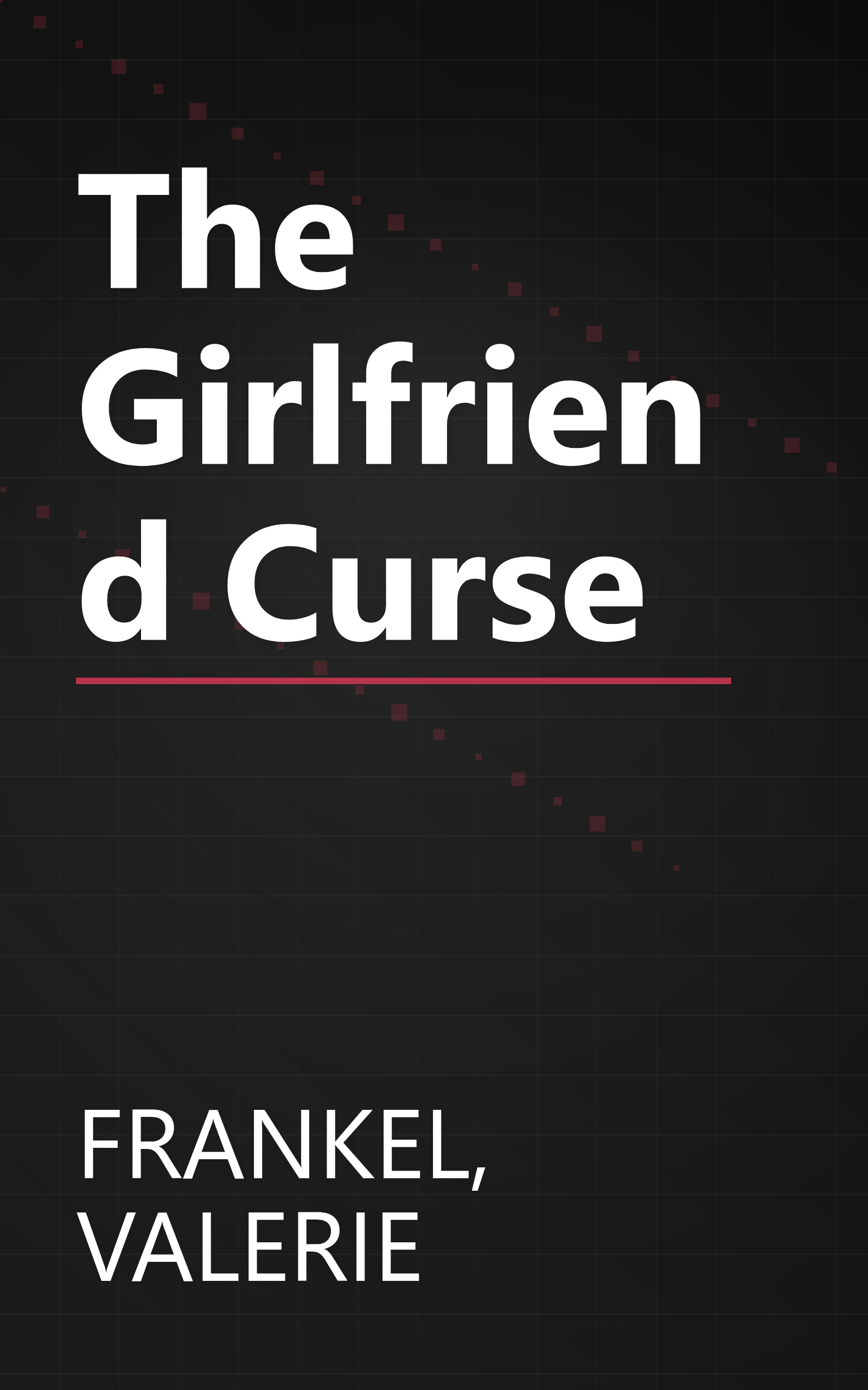 The Girlfriend Curse book cover