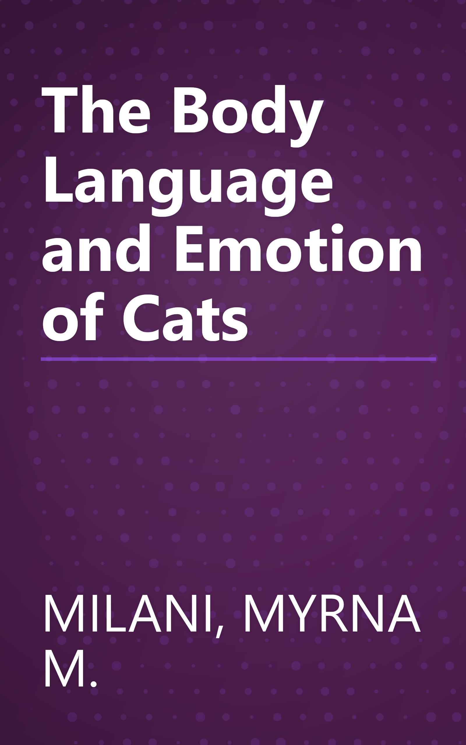The Body Language and Emotion of Cats book cover