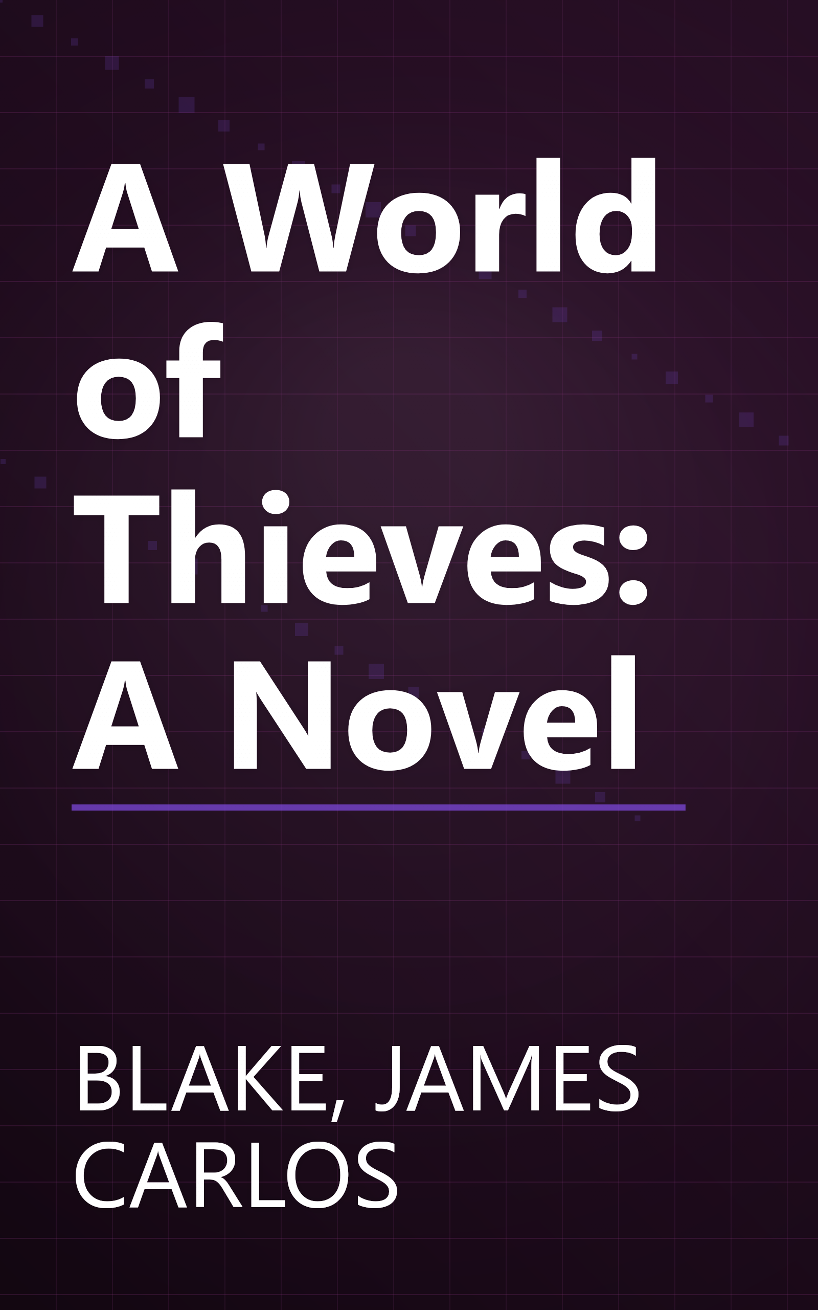 A World of Thieves: A Novel book cover
