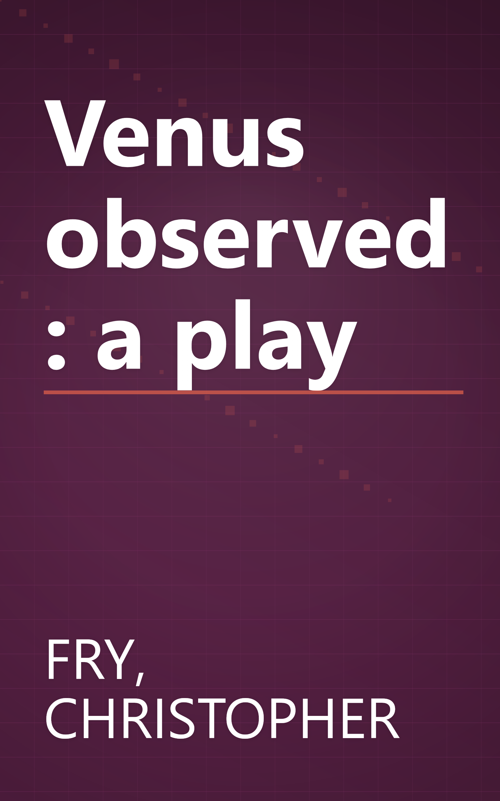 Venus observed : a play book cover