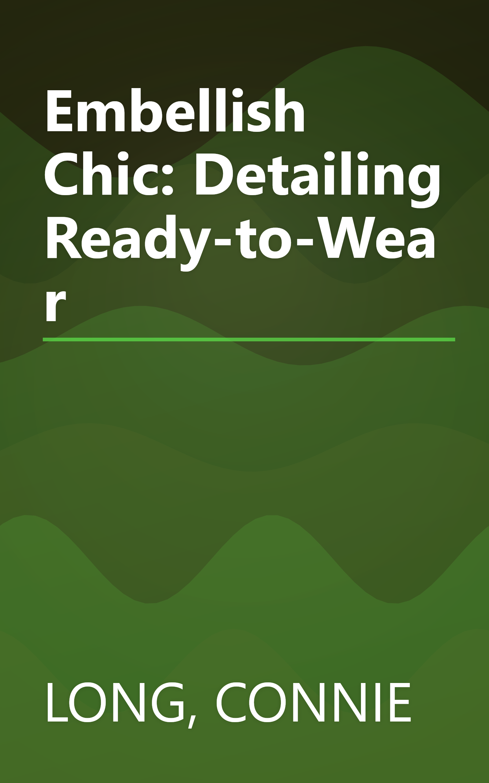 Embellish Chic: Detailing Ready-to-Wear book cover