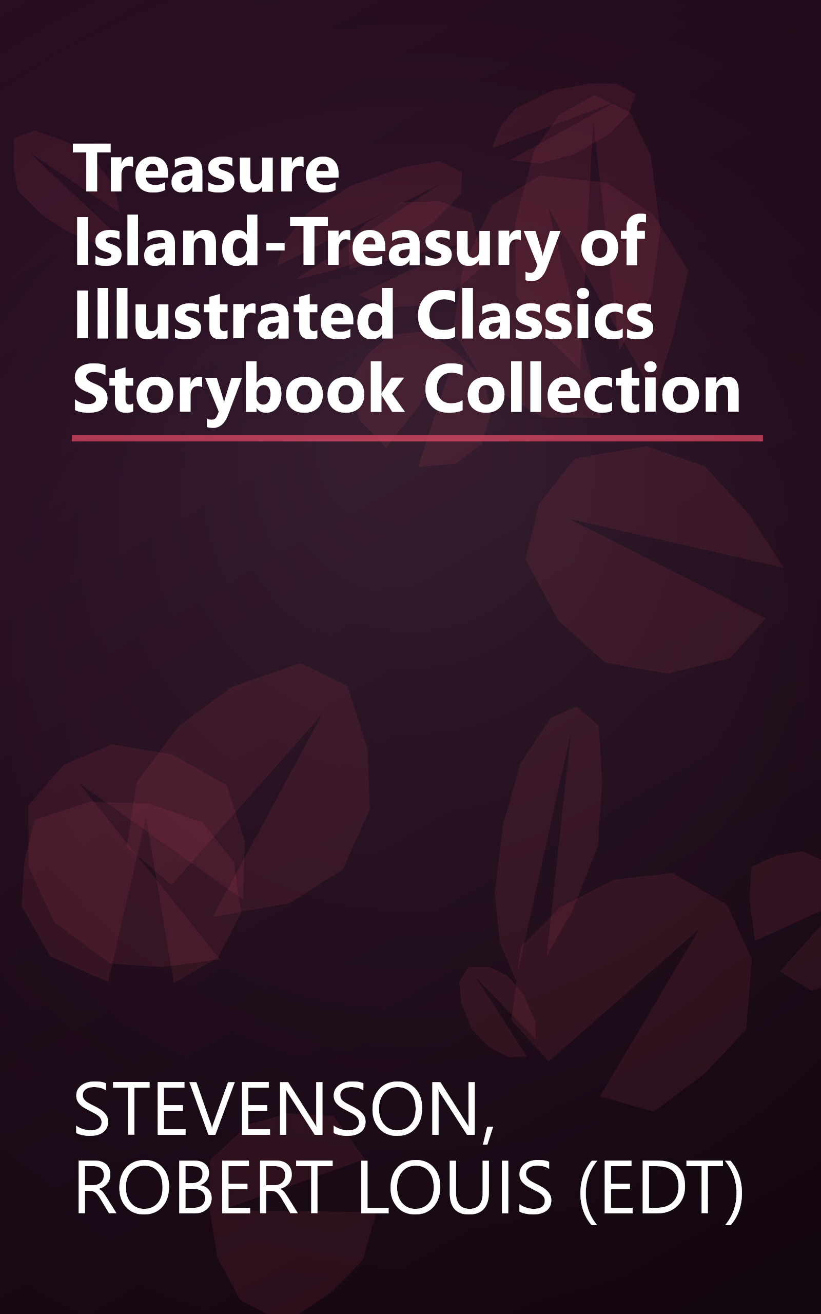 Treasure Island-Treasury of Illustrated Classics Storybook Collection book cover