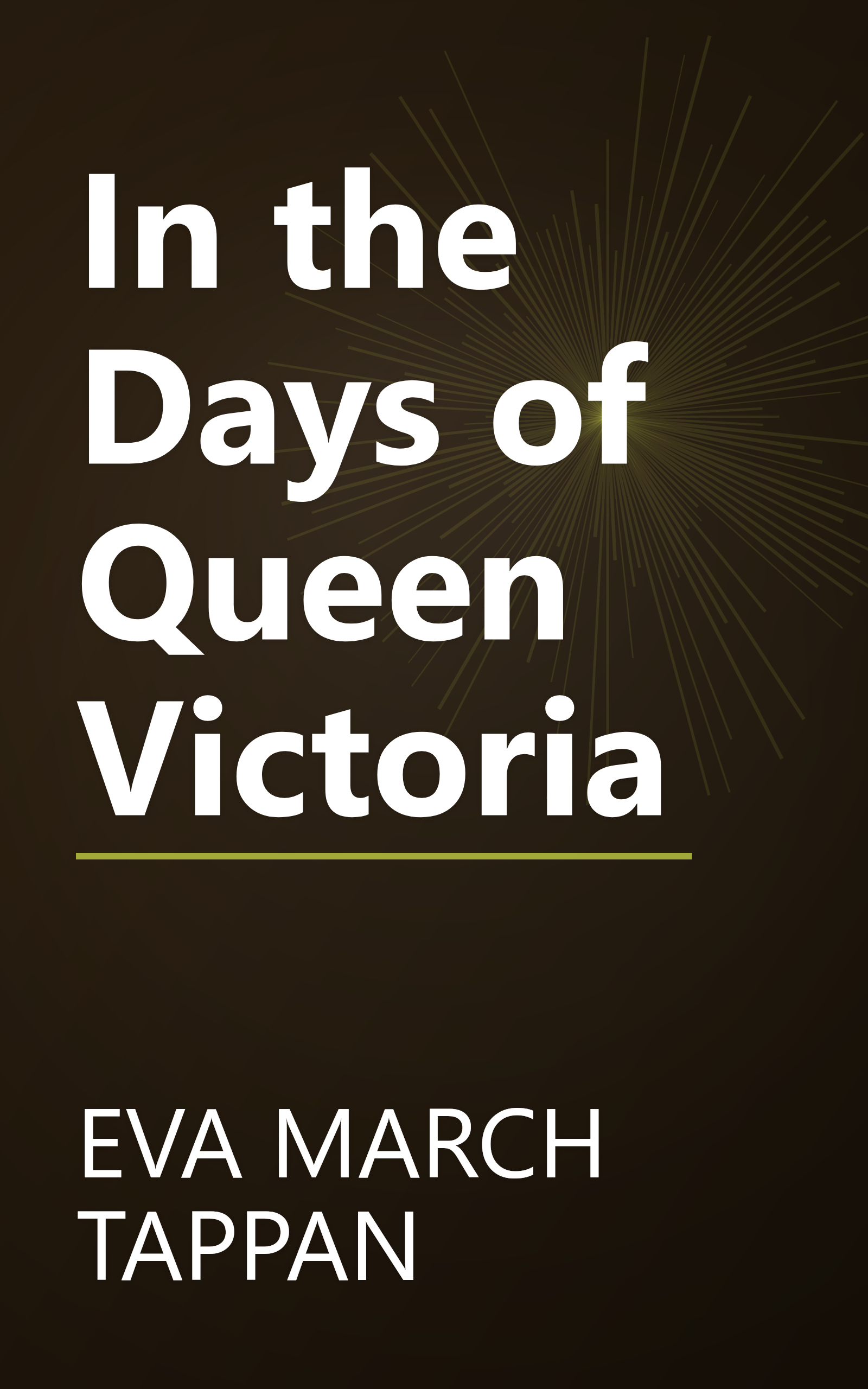 In the Days of Queen Victoria book cover