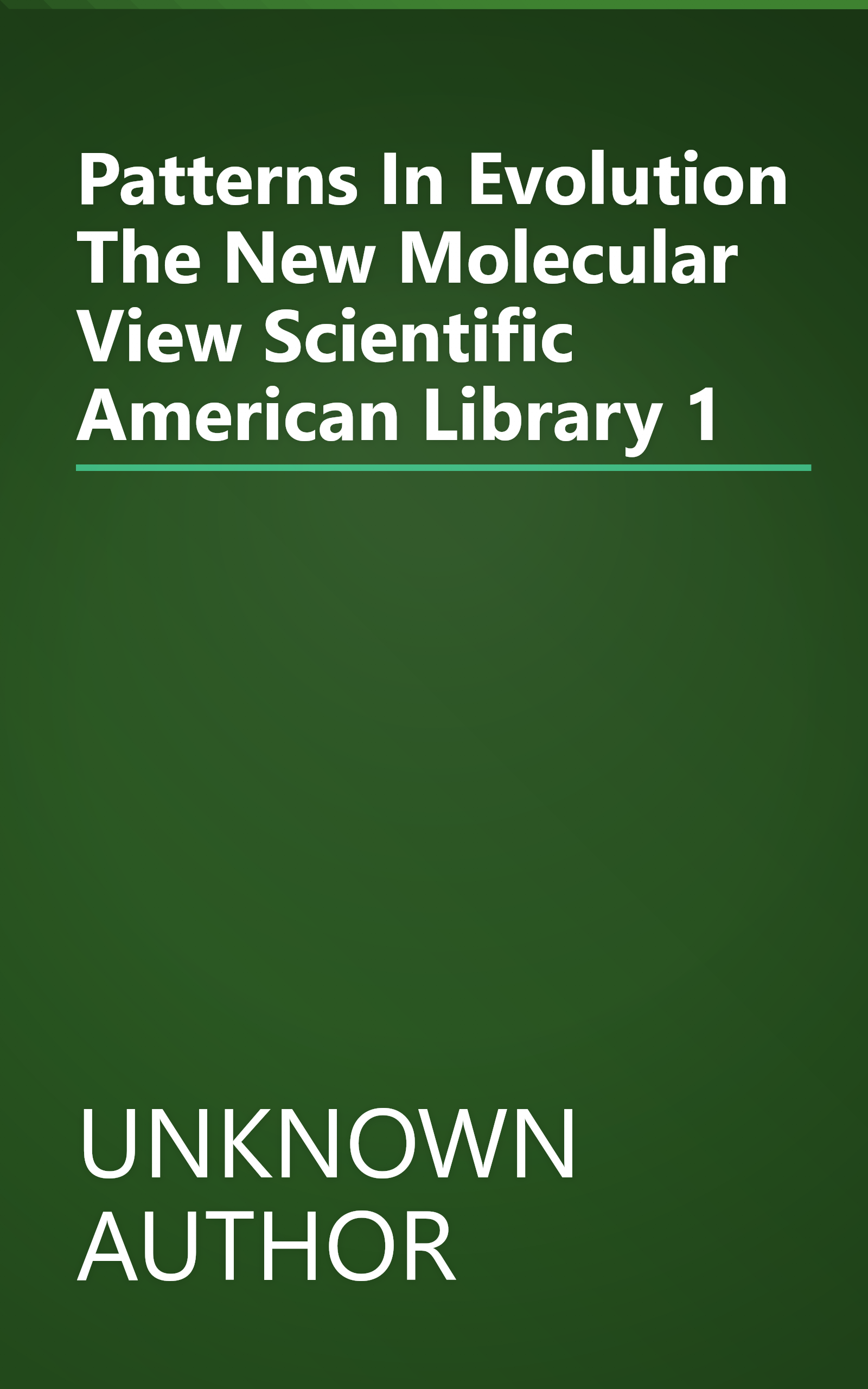 Patterns In Evolution  The New Molecular View   Scientific American  Library  1 book cover