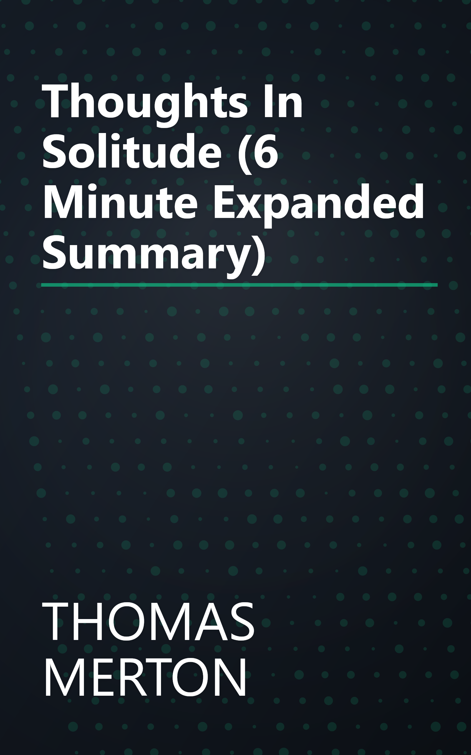Thoughts In Solitude (6 Minute   Expanded Summary) book cover