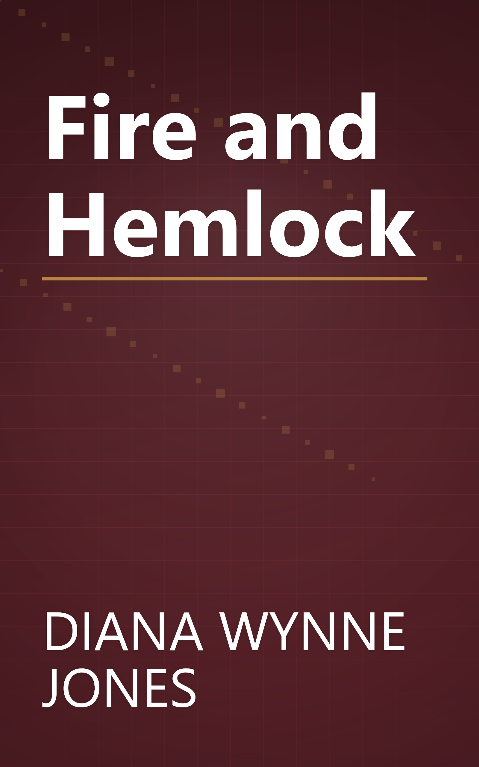 Fire and Hemlock book cover