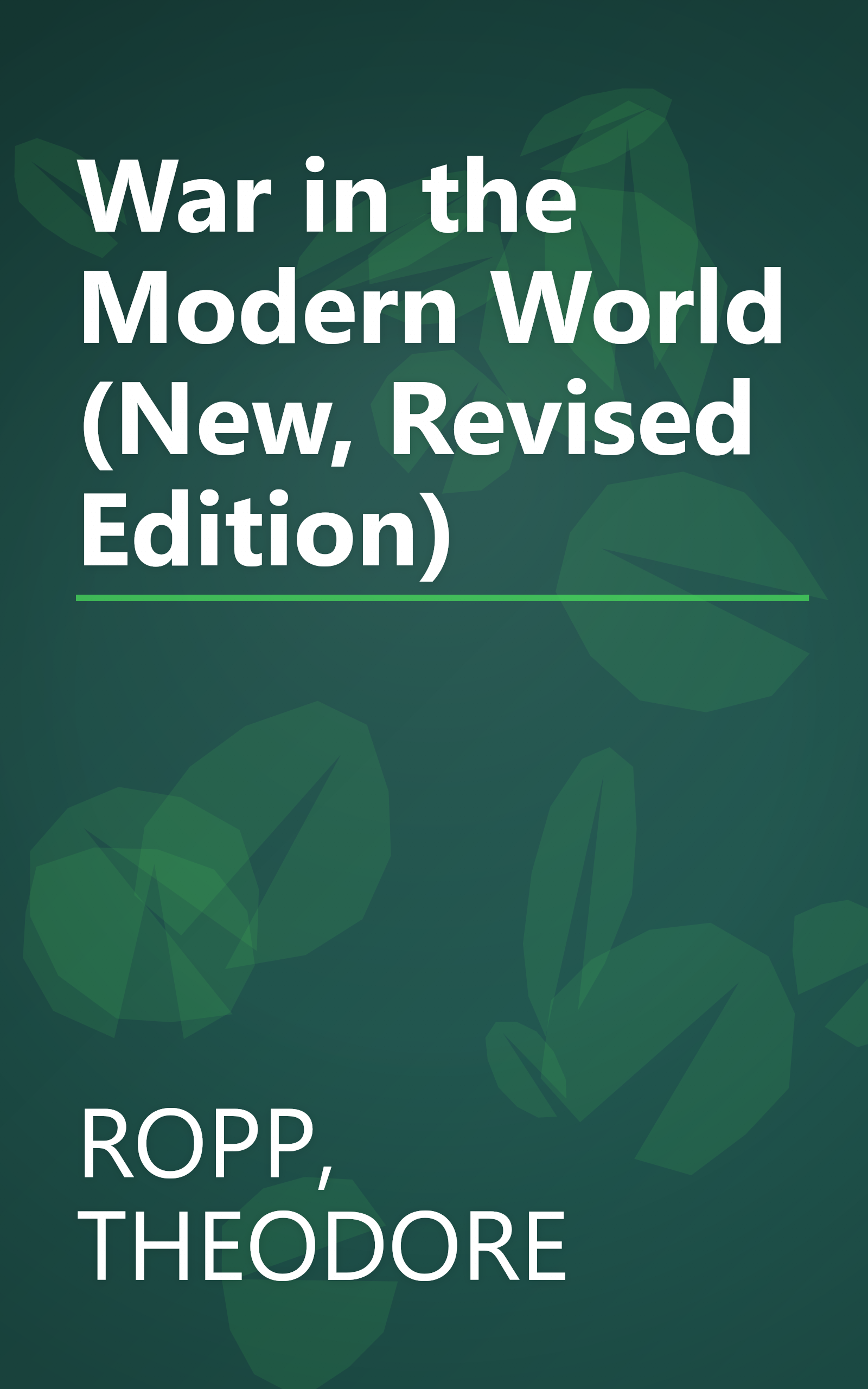War in the Modern World (New, Revised Edition) book cover