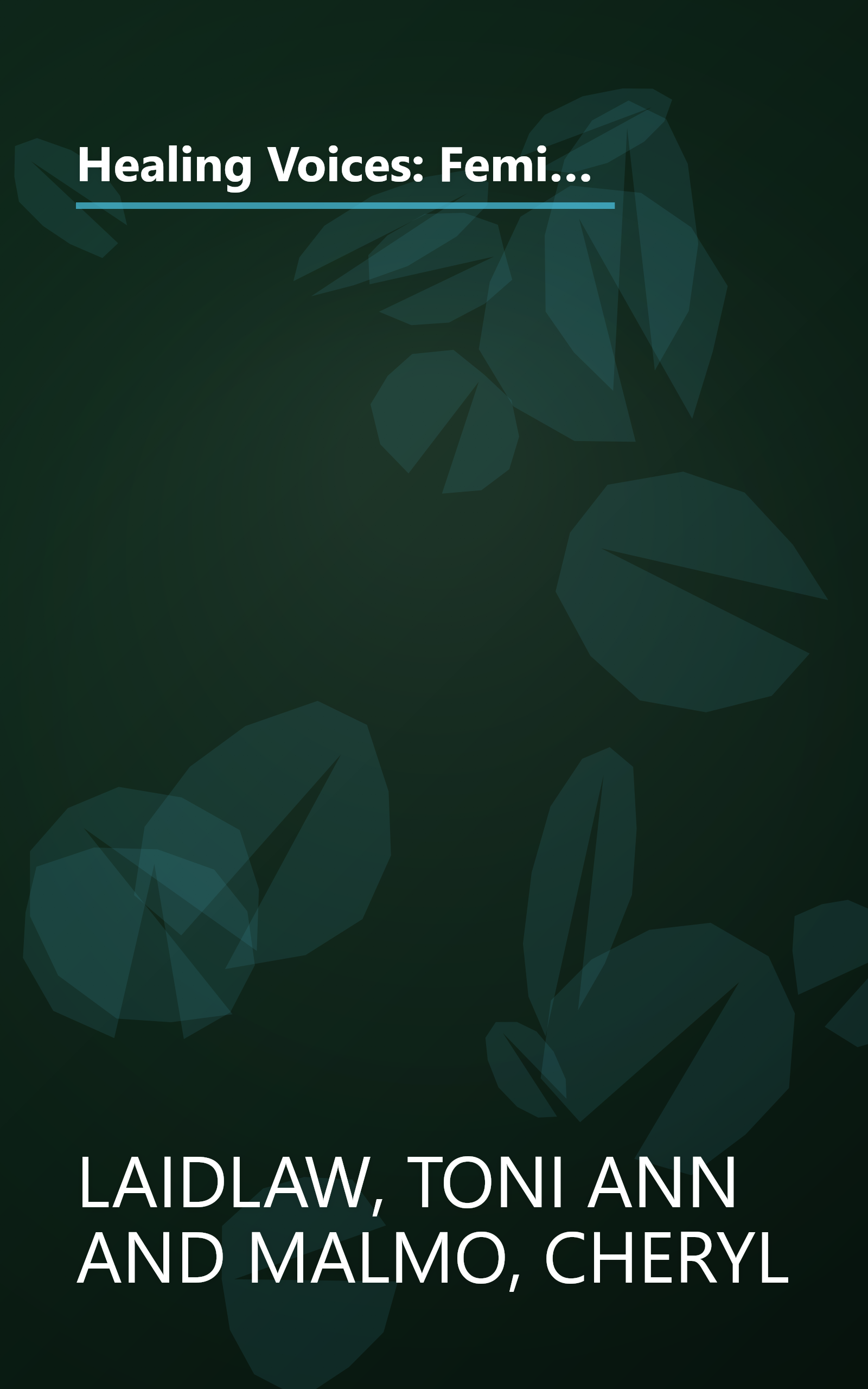 Healing Voices: Feminist Approaches to Therapy With Women (JOSSEY BASS SOCIAL AND BEHAVIORAL SCIENCE SERIES) book cover