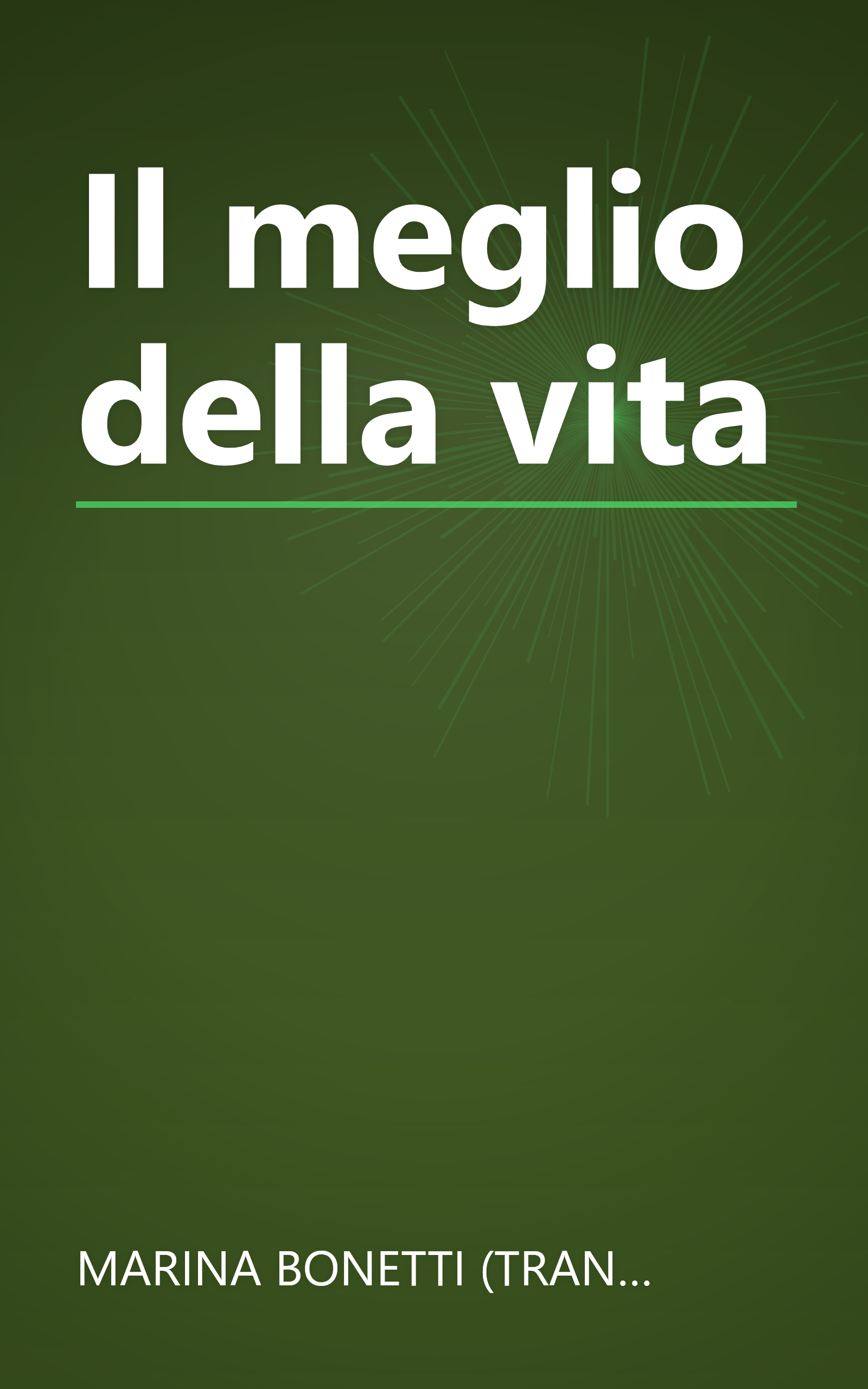Il meglio della vita book cover