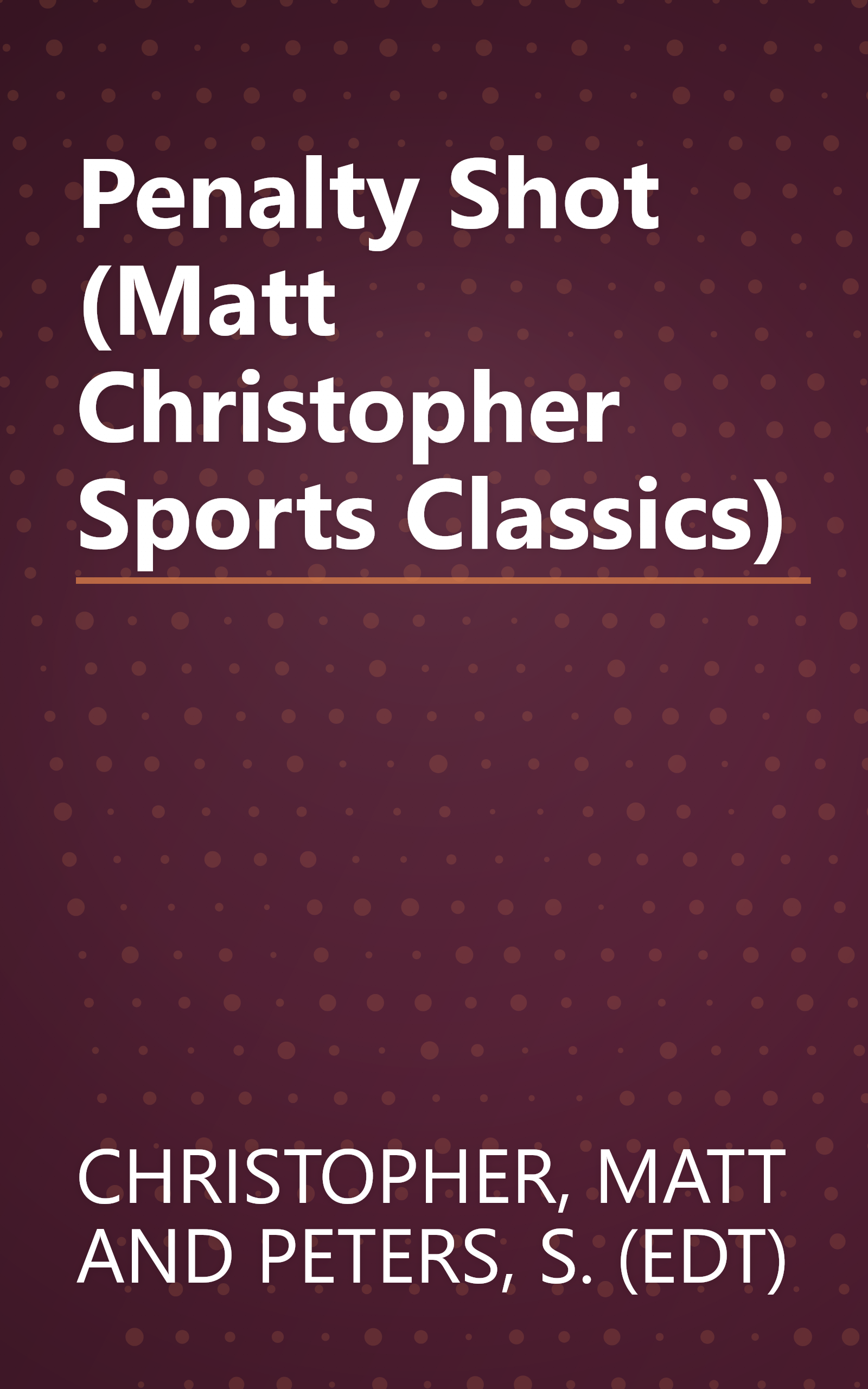 Penalty Shot (Matt Christopher Sports Classics) book cover