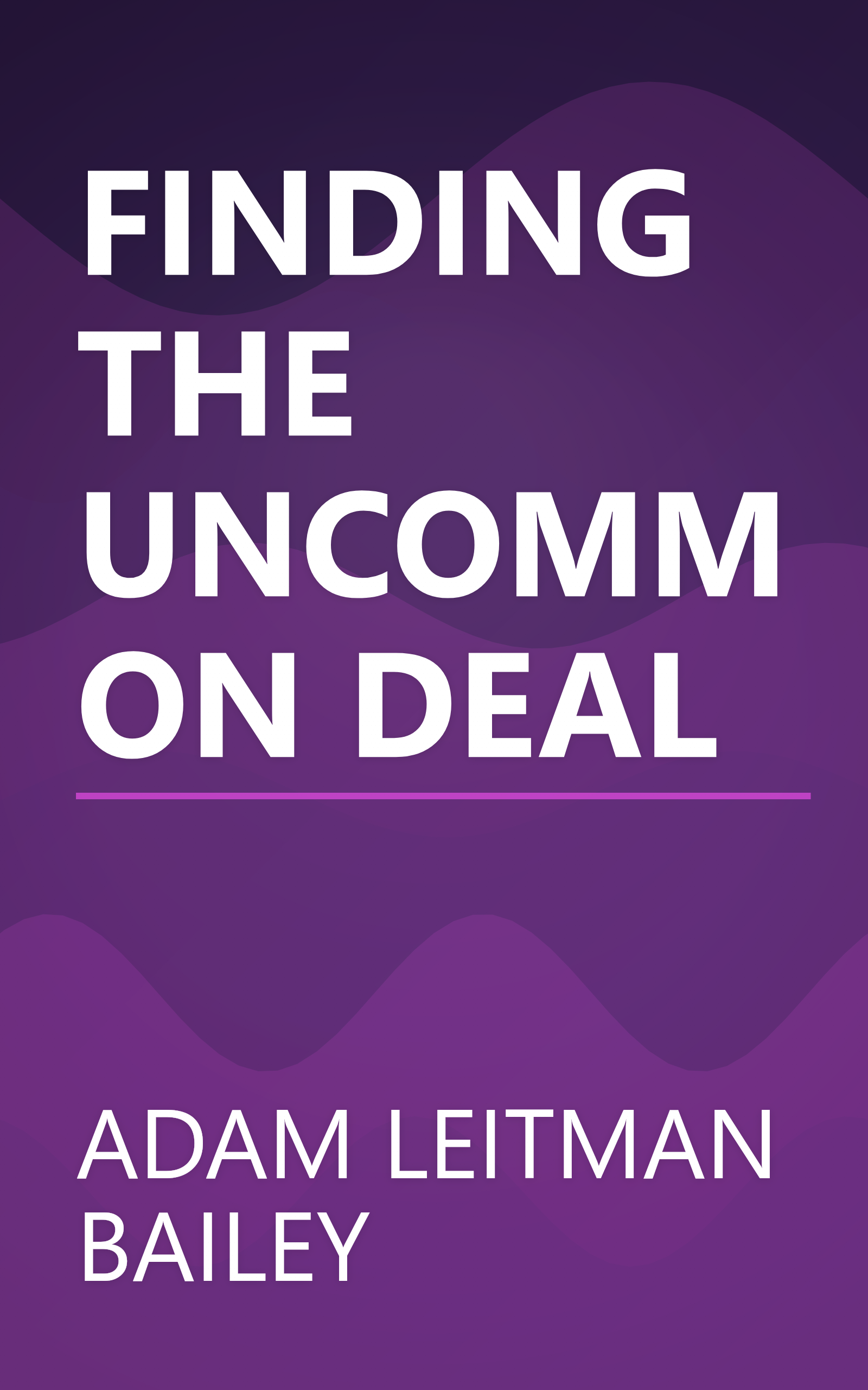 FINDING THE UNCOMMON DEAL book cover