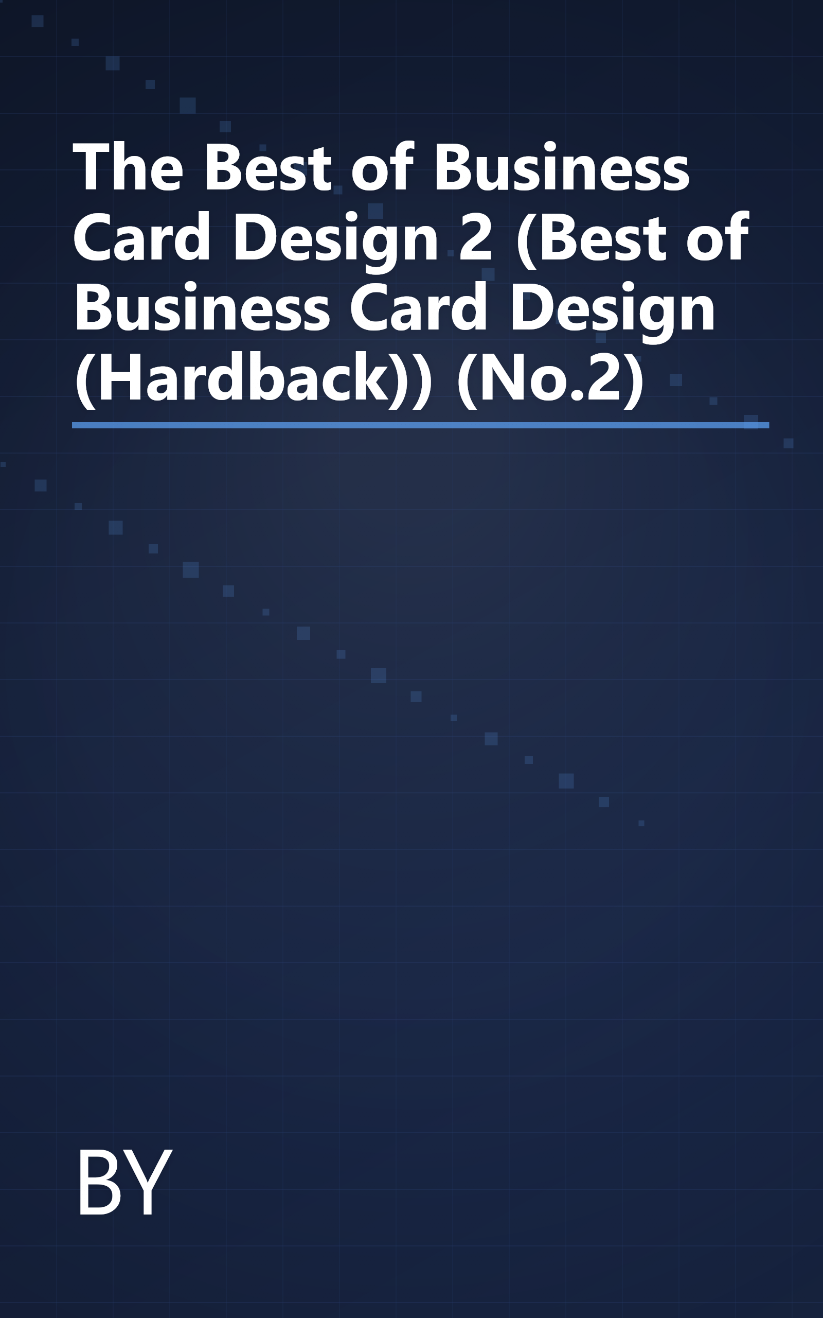 The Best of Business Card Design 2 (Best of Business Card Design (Hardback)) (No.2) book cover