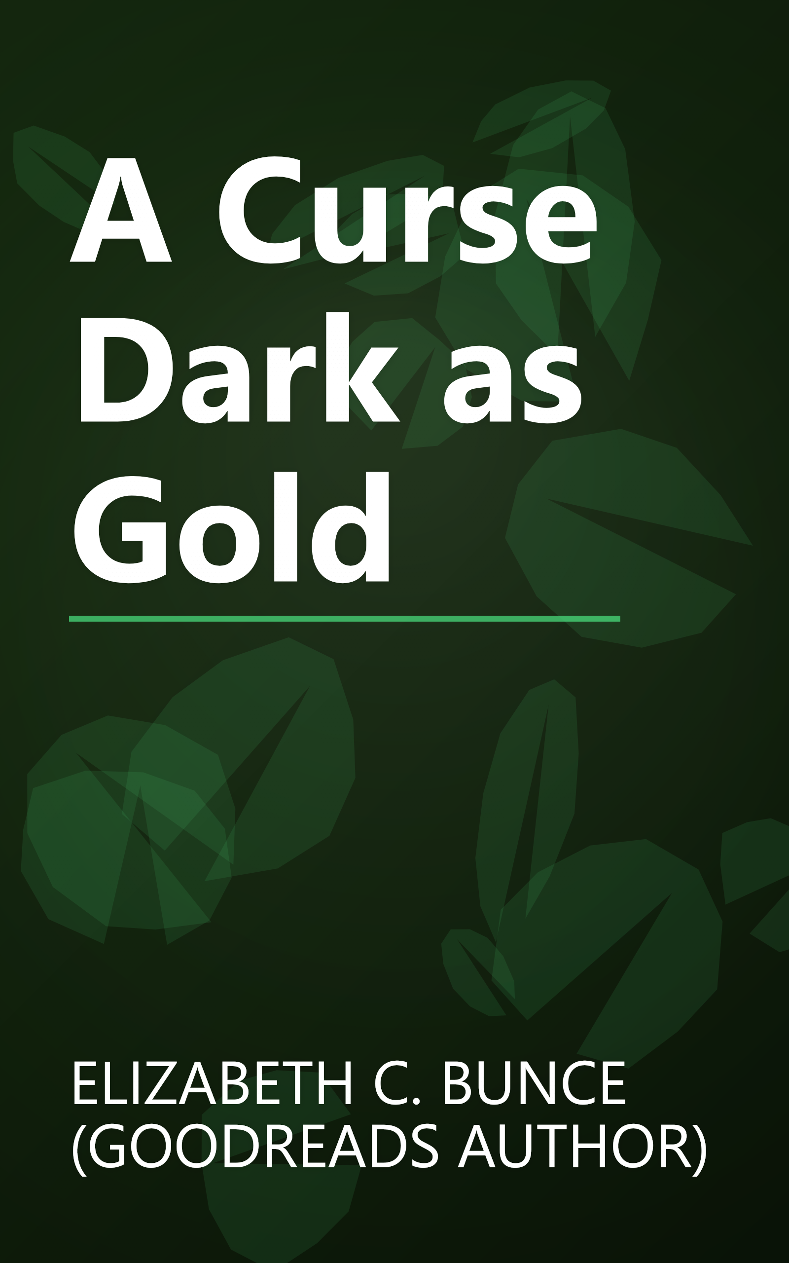 A Curse Dark as Gold book cover