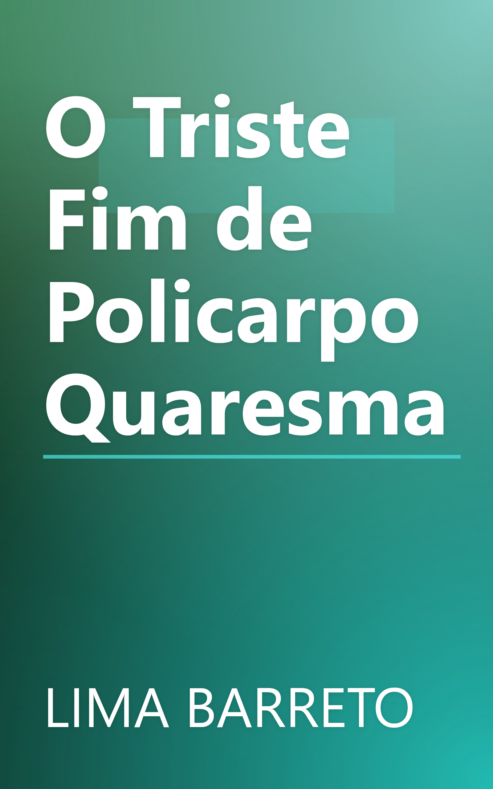 O Triste Fim de Policarpo Quaresma book cover