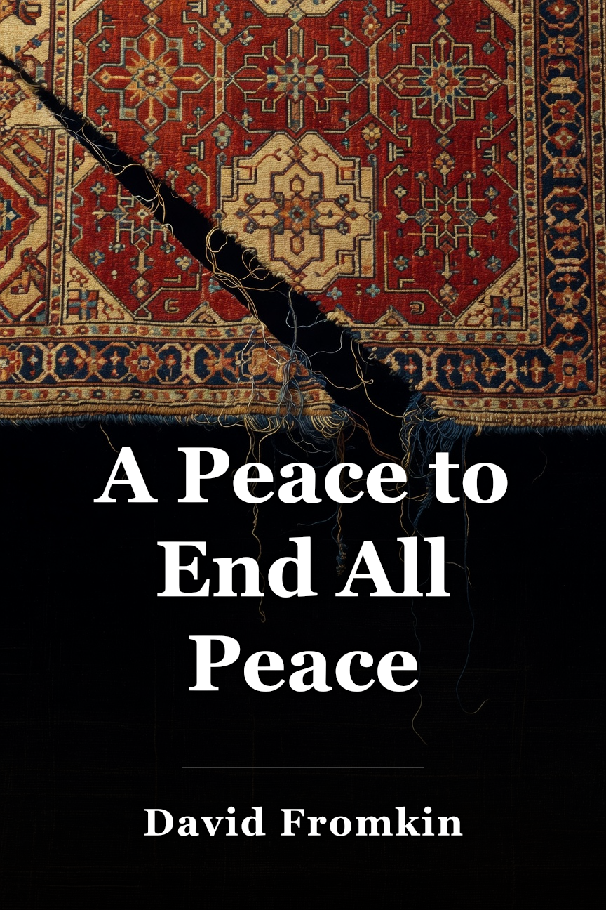 A Peace to End All Peace book cover