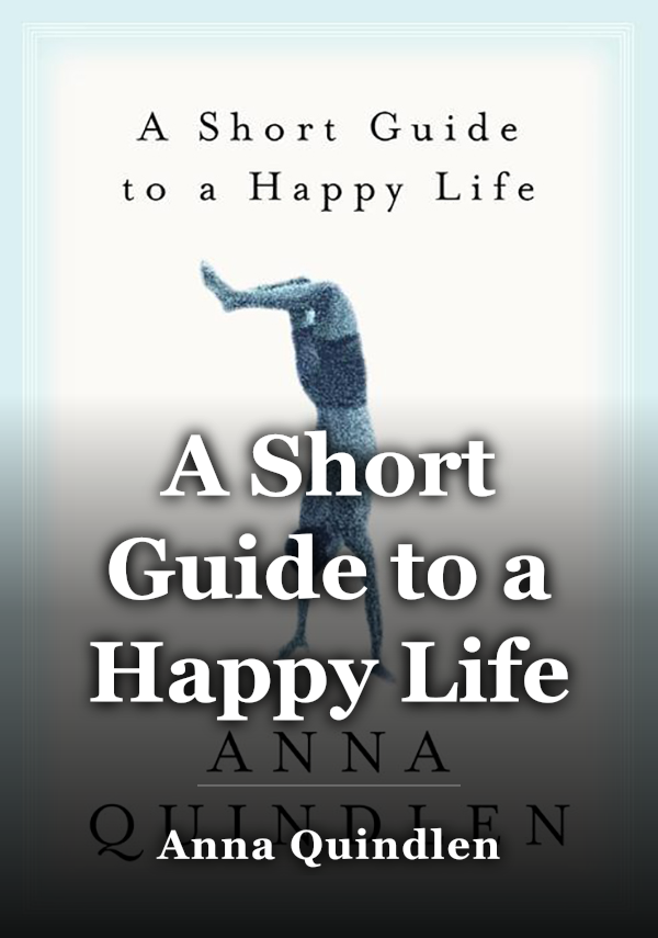A Short Guide to a Happy Life book cover