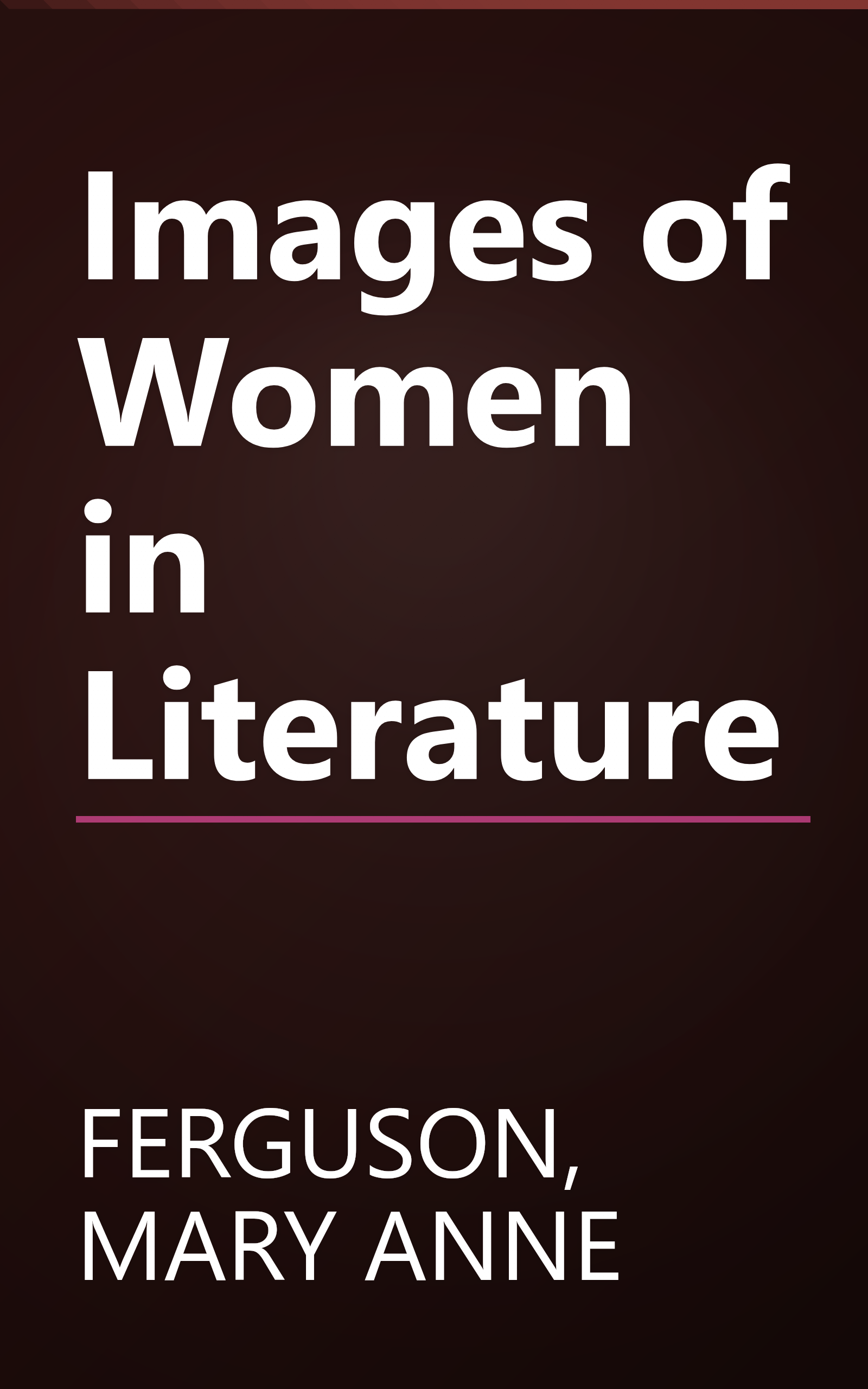 Images of Women in Literature book cover