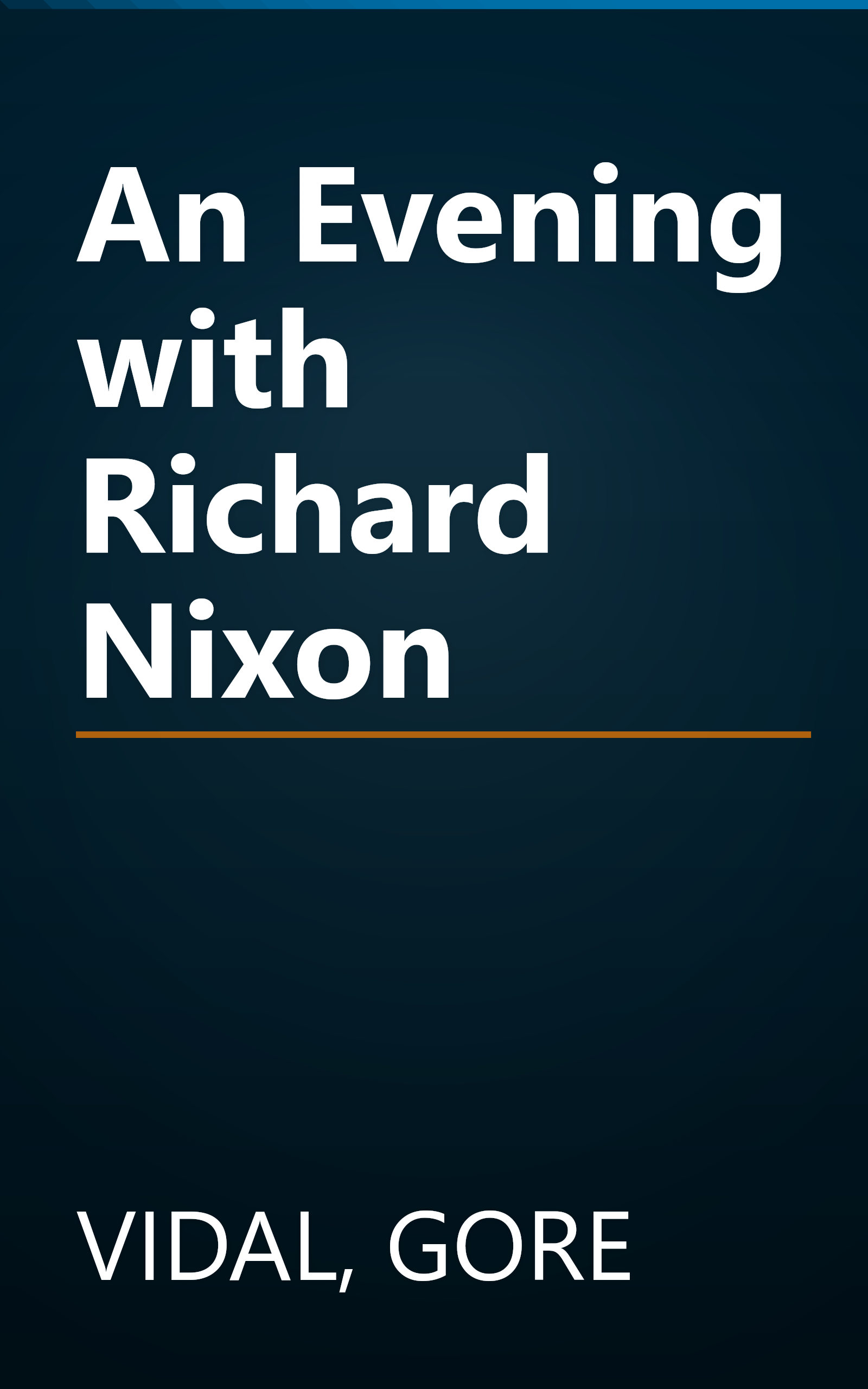 An Evening with Richard Nixon book cover
