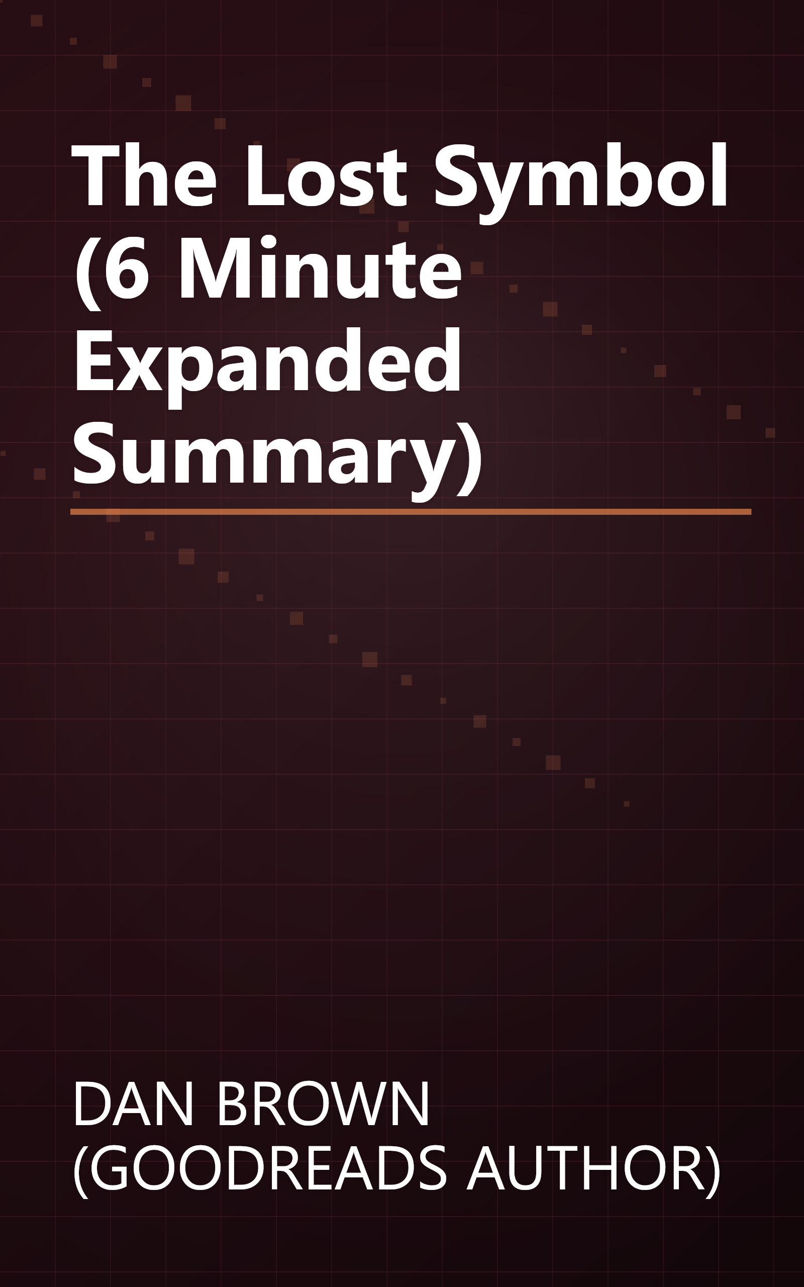 The Lost Symbol (6 Minute   Expanded Summary) book cover