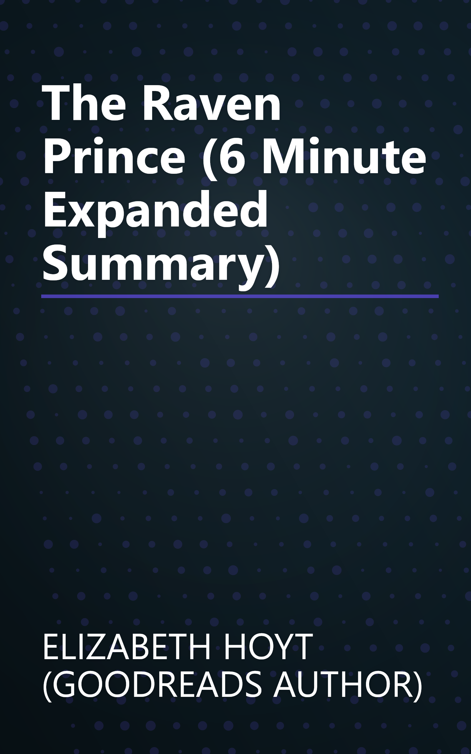 The Raven Prince (6 Minute   Expanded Summary) book cover