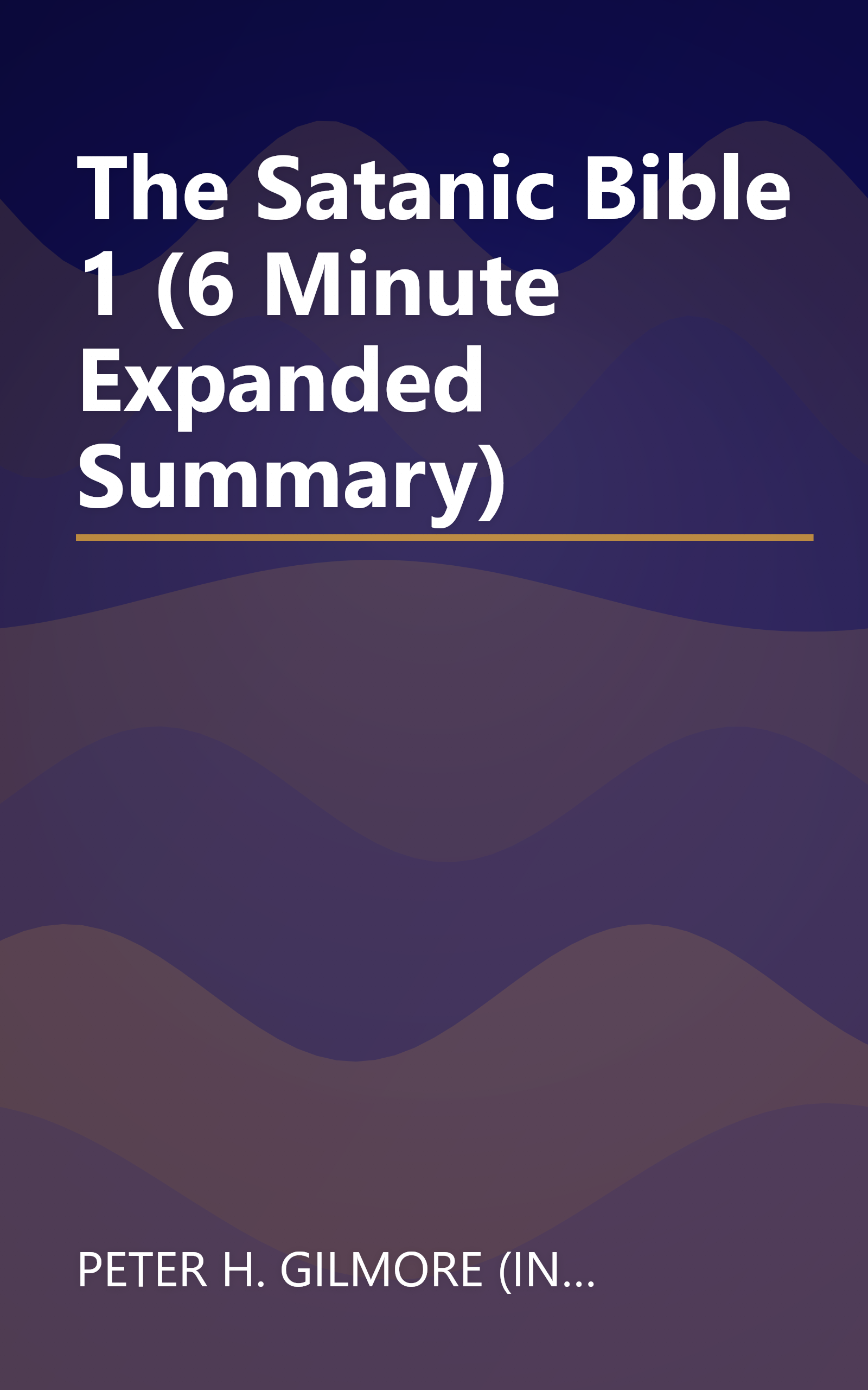 The Satanic Bible 1 (6 Minute   Expanded Summary) book cover