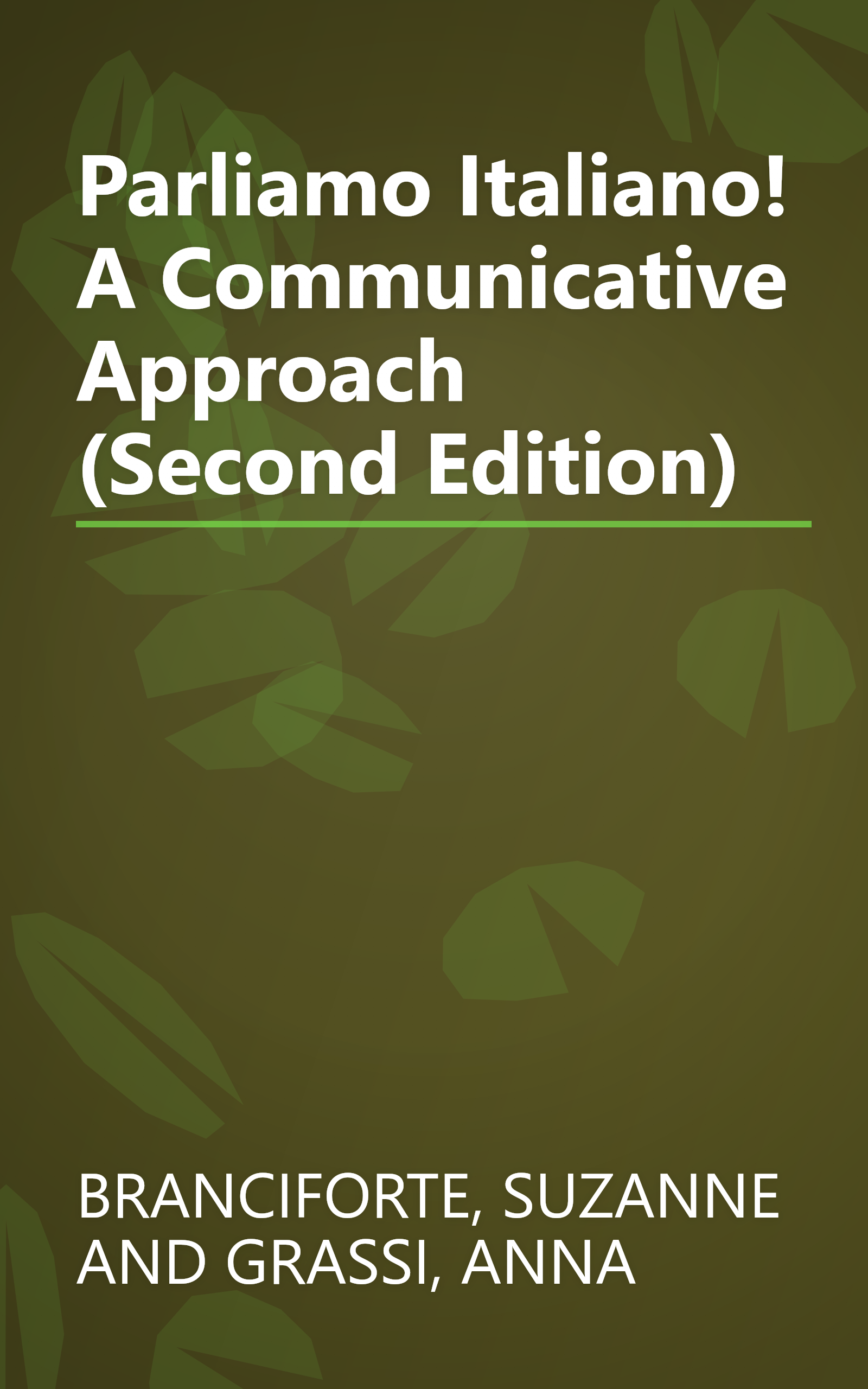 Parliamo Italiano! A Communicative Approach (Second Edition) book cover