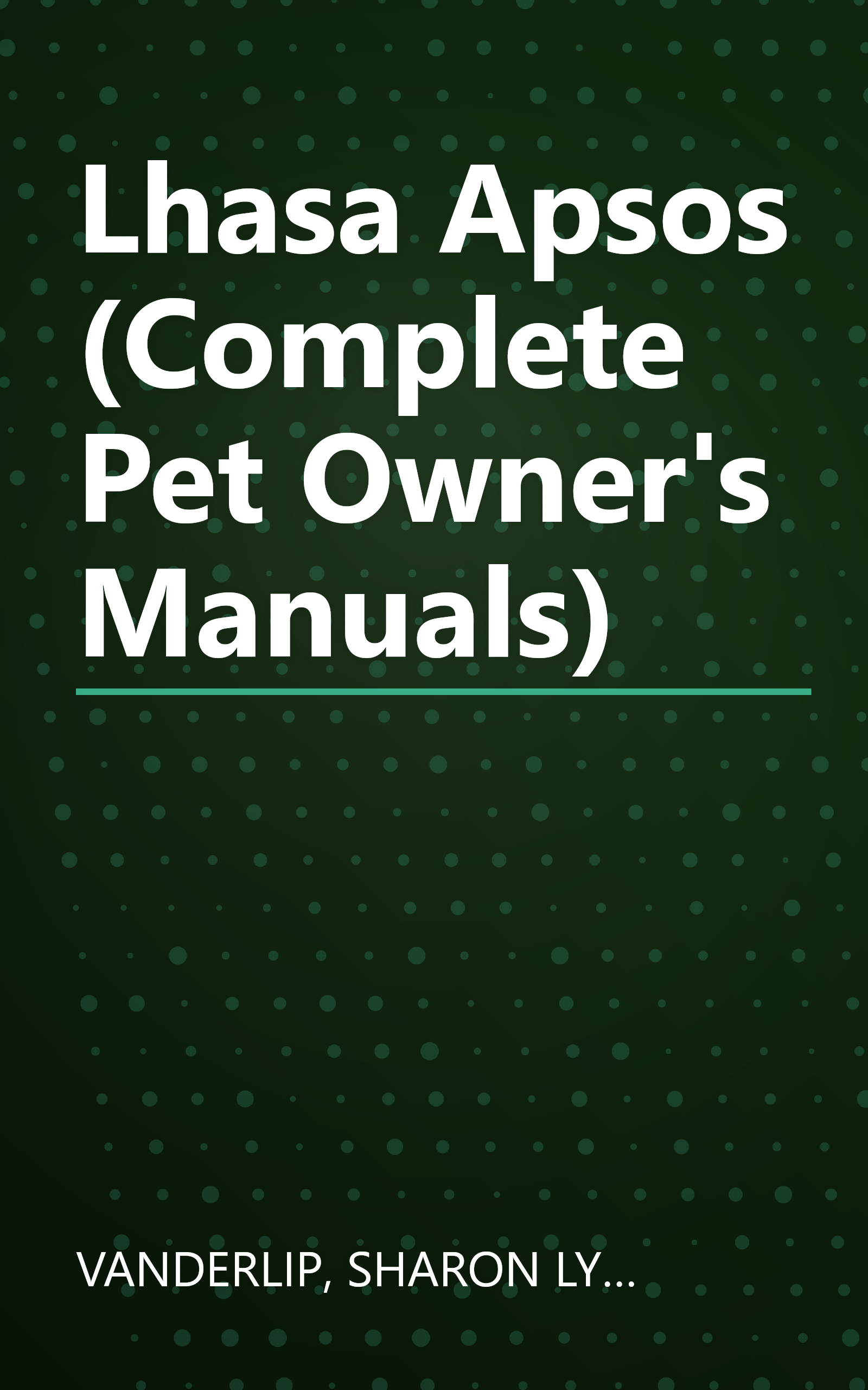 Lhasa Apsos (Complete Pet Owner's Manuals) book cover