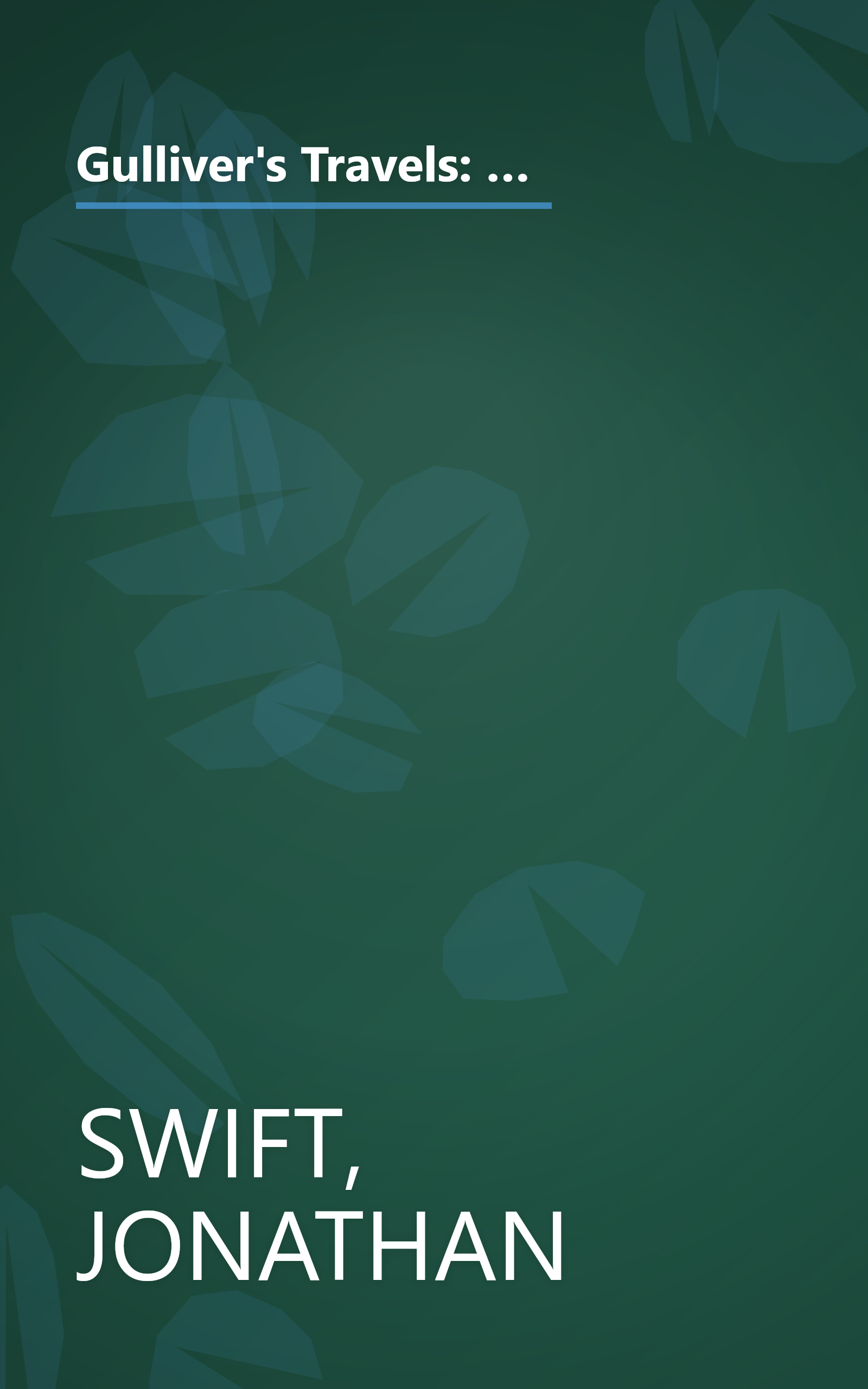 Gulliver's Travels: An Authoritative Text, the Correspondence of Swift, Pope's Verses on Gulliver's Travels and Critical Essays (A Norton Critical) book cover