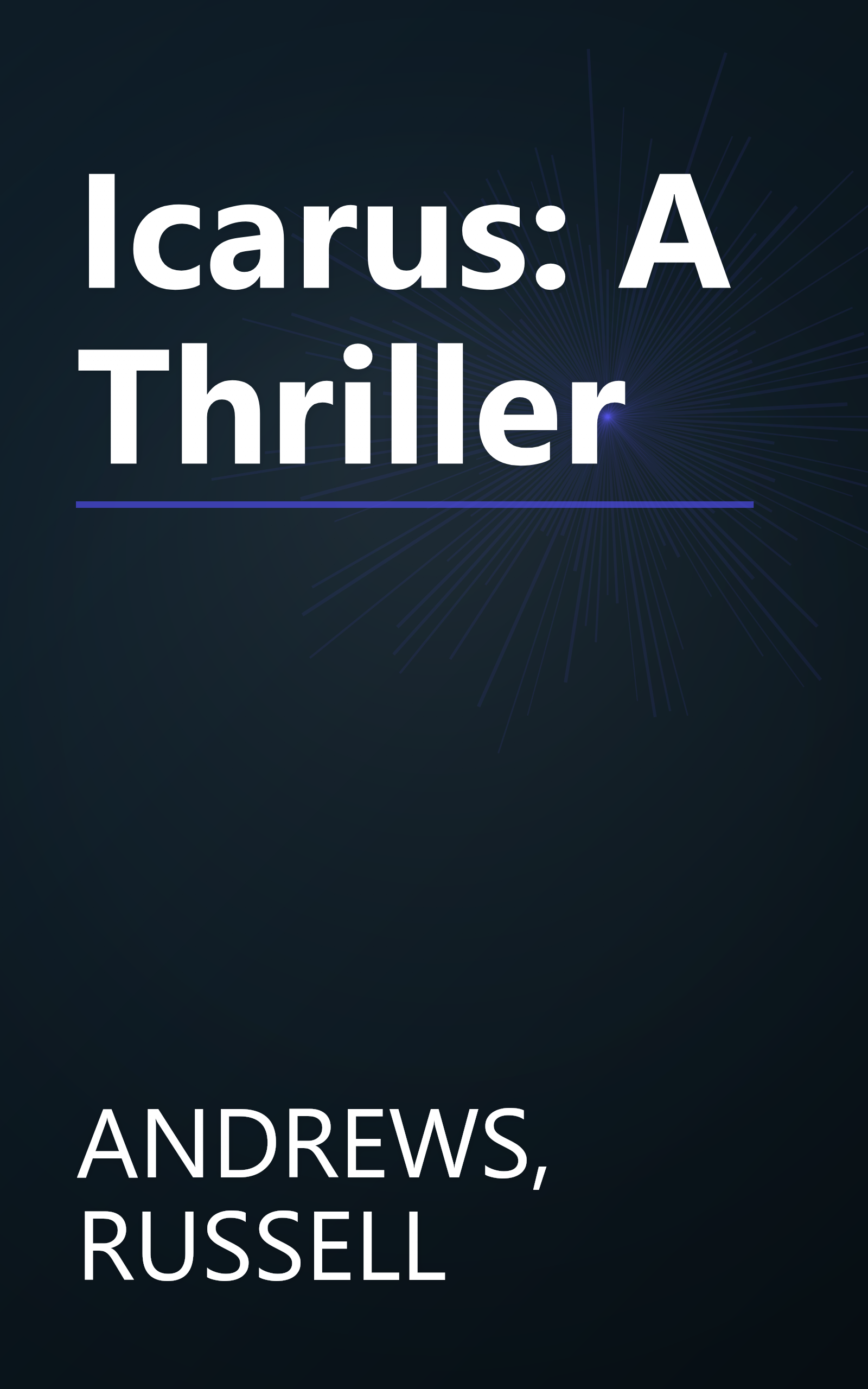 Icarus: A Thriller book cover
