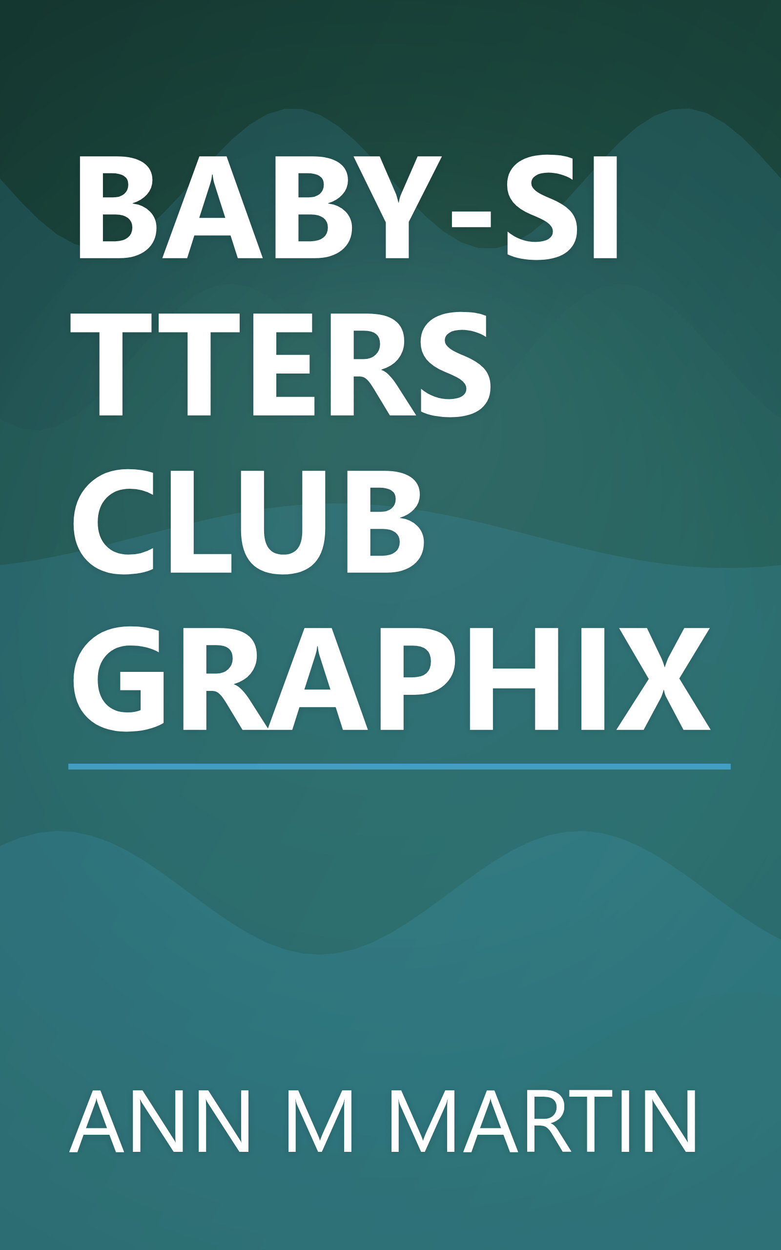 BABY-SITTERS CLUB GRAPHIX book cover