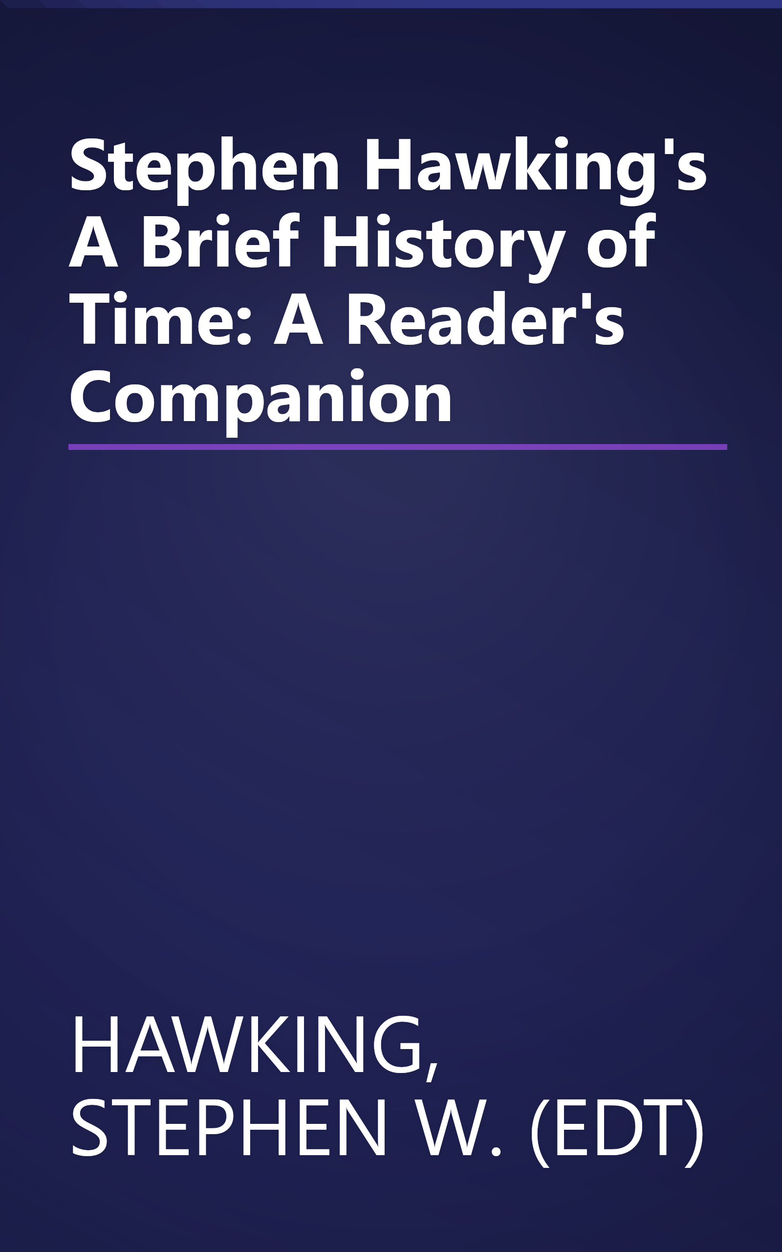 Stephen Hawking's A Brief History of Time: A Reader's Companion book cover