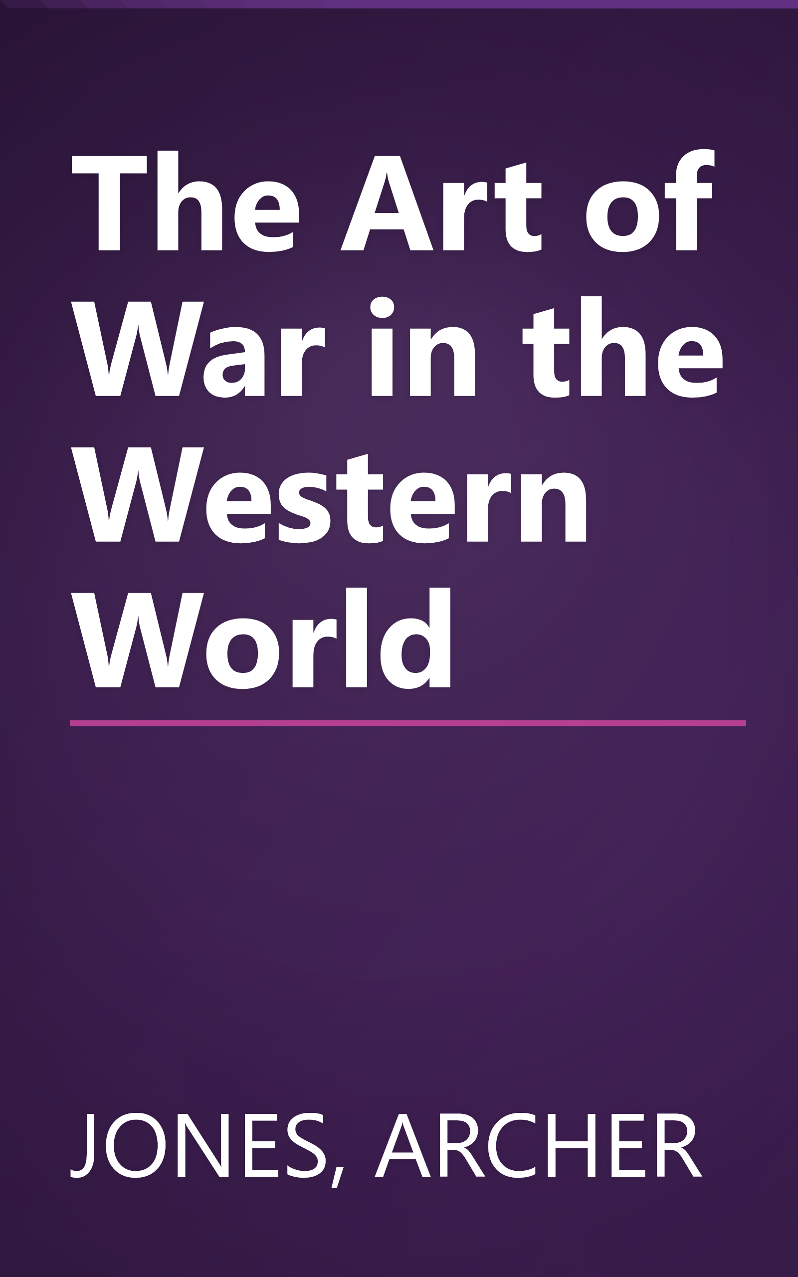 The Art of War in the Western World book cover