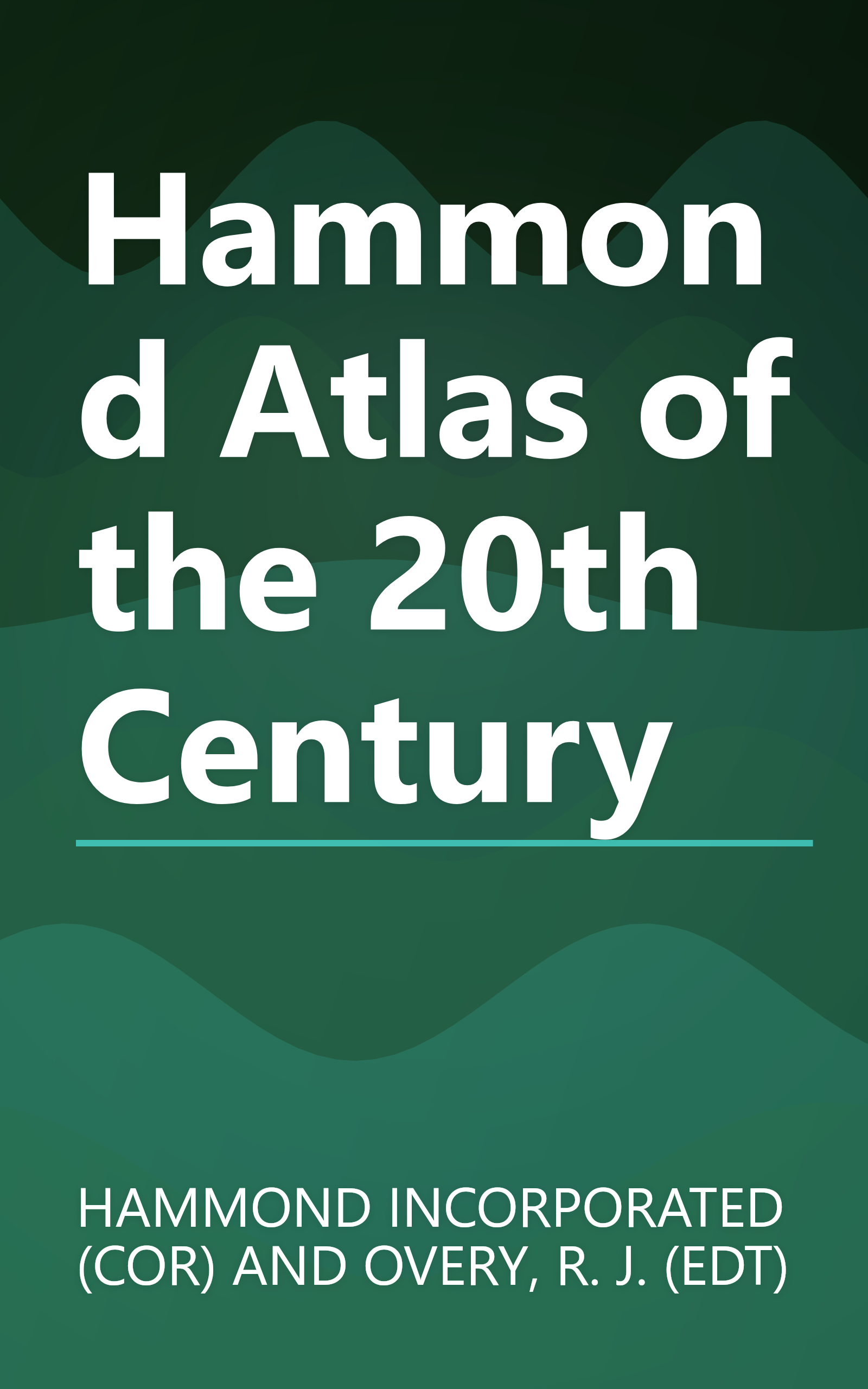Hammond Atlas of the 20th Century book cover