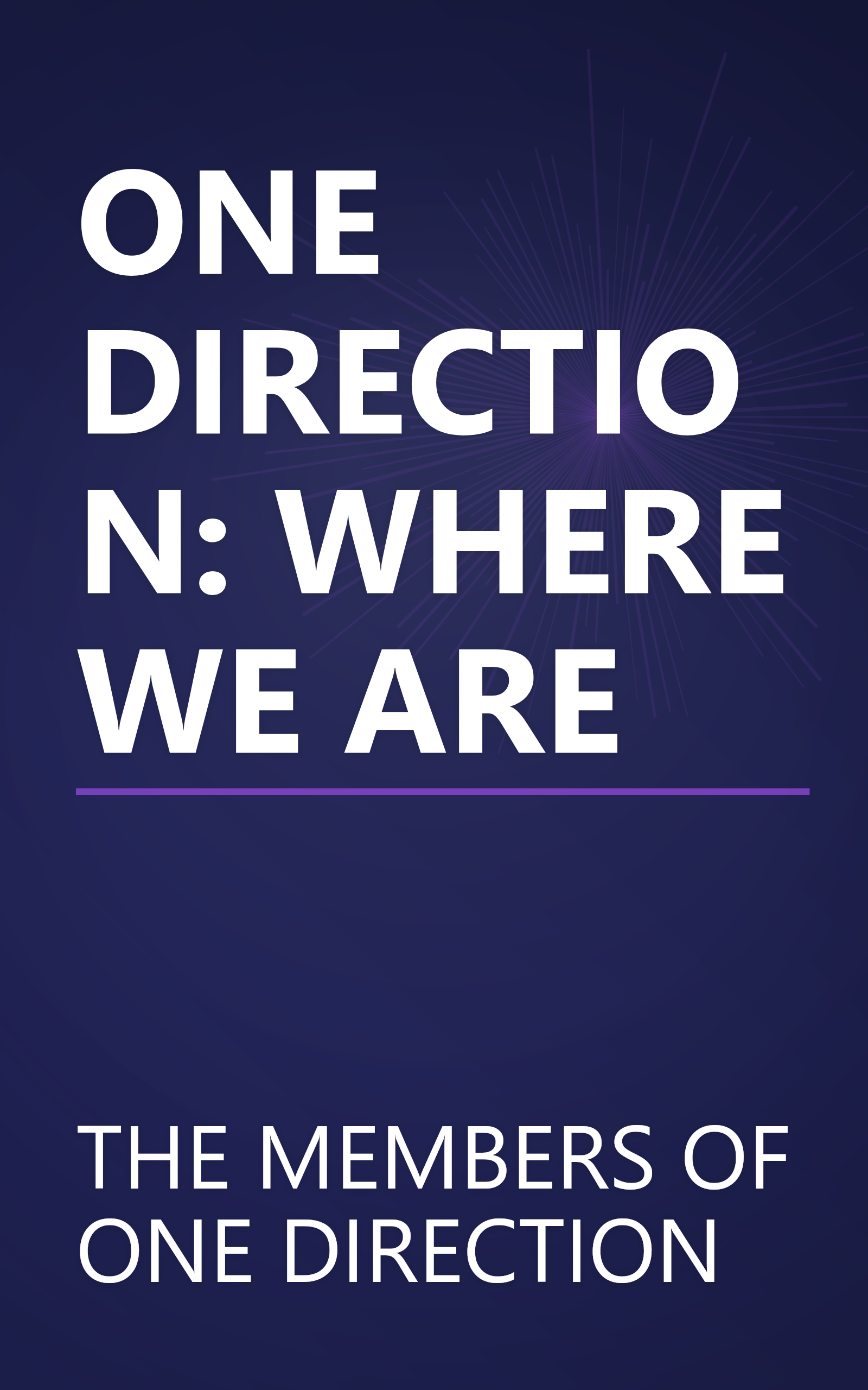 ONE DIRECTION: WHERE WE ARE book cover
