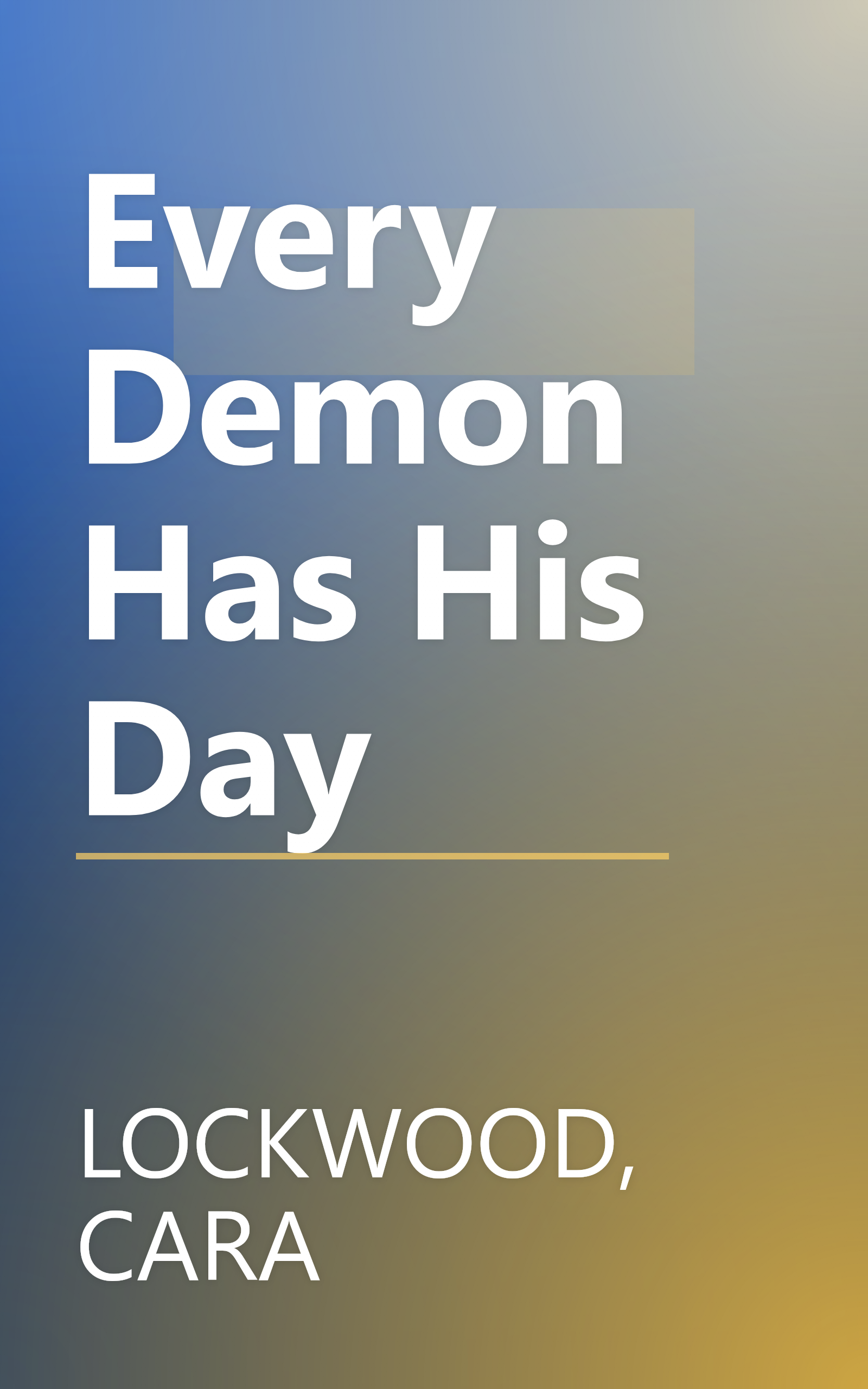 Every Demon Has His Day book cover