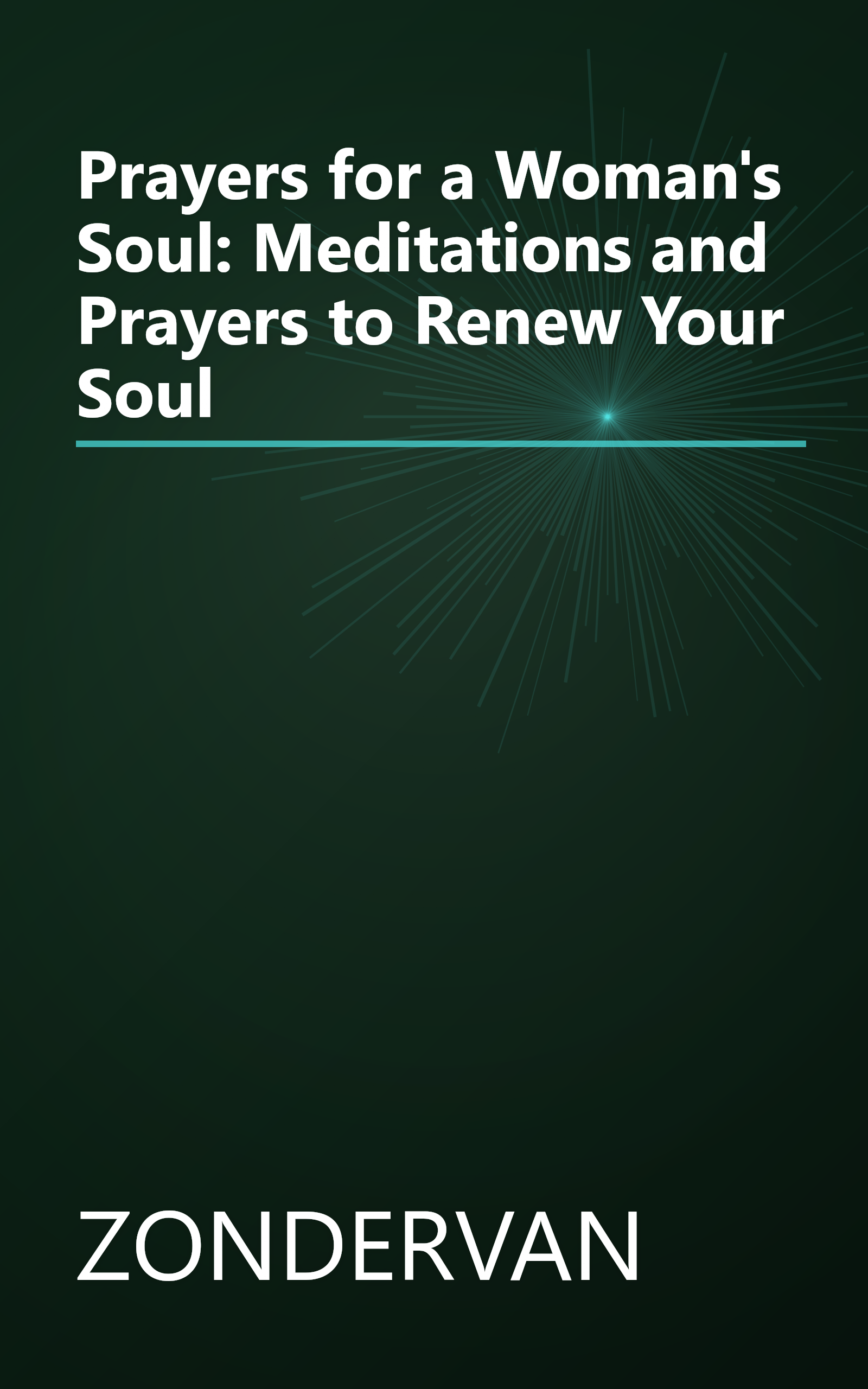 Prayers for a Woman's Soul: Meditations and Prayers to Renew Your Soul book cover