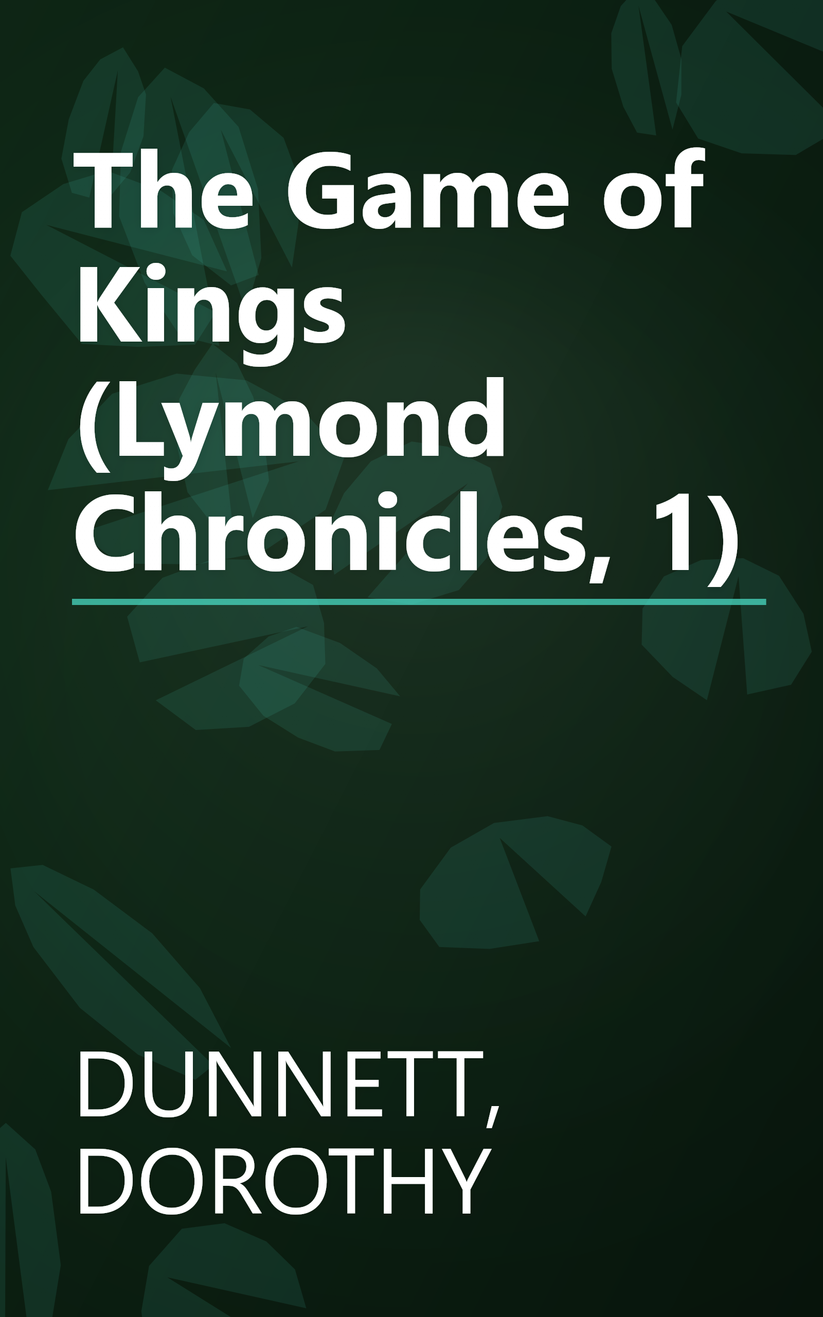 The Game of Kings (Lymond Chronicles, 1) book cover