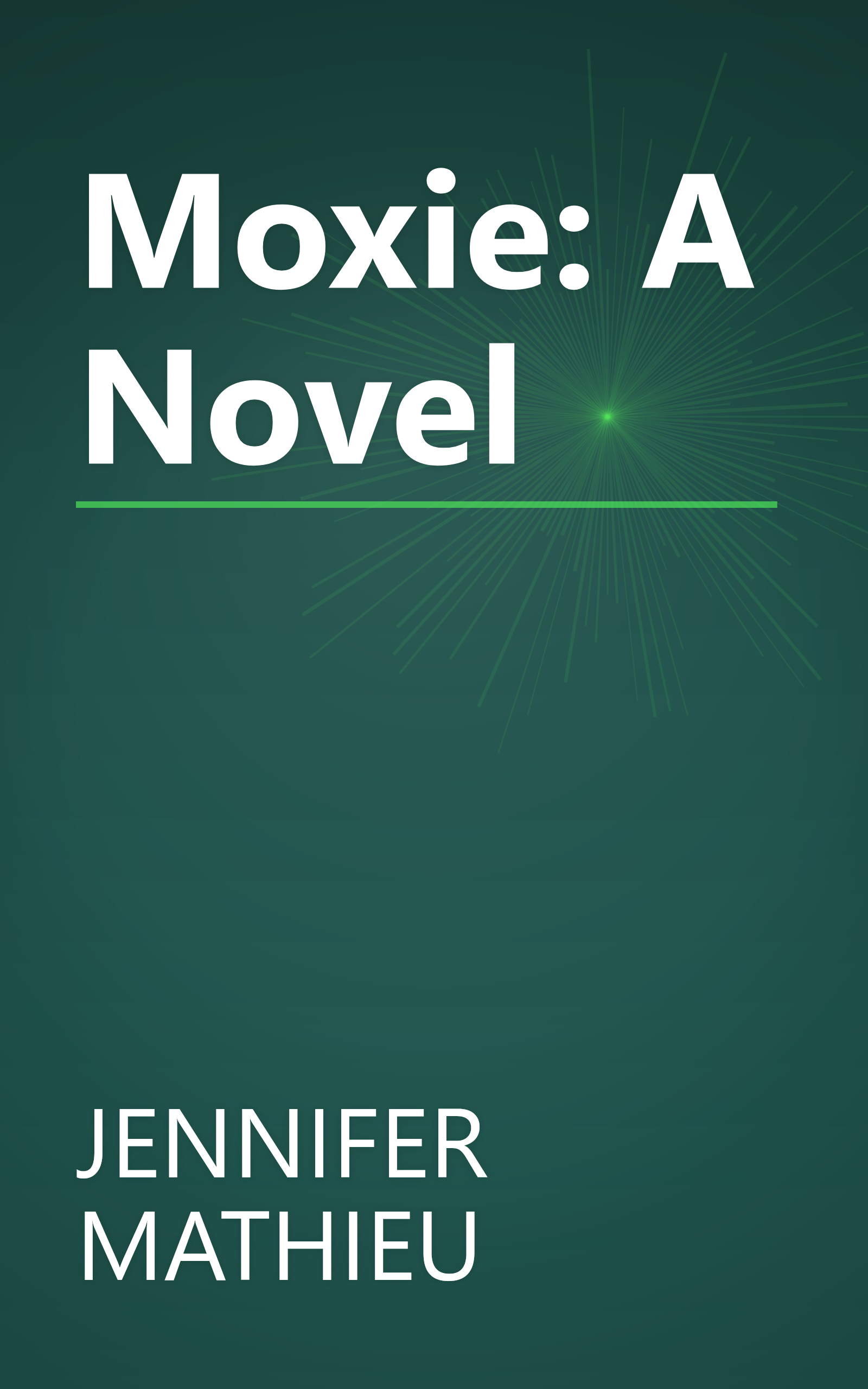 Moxie: A Novel book cover