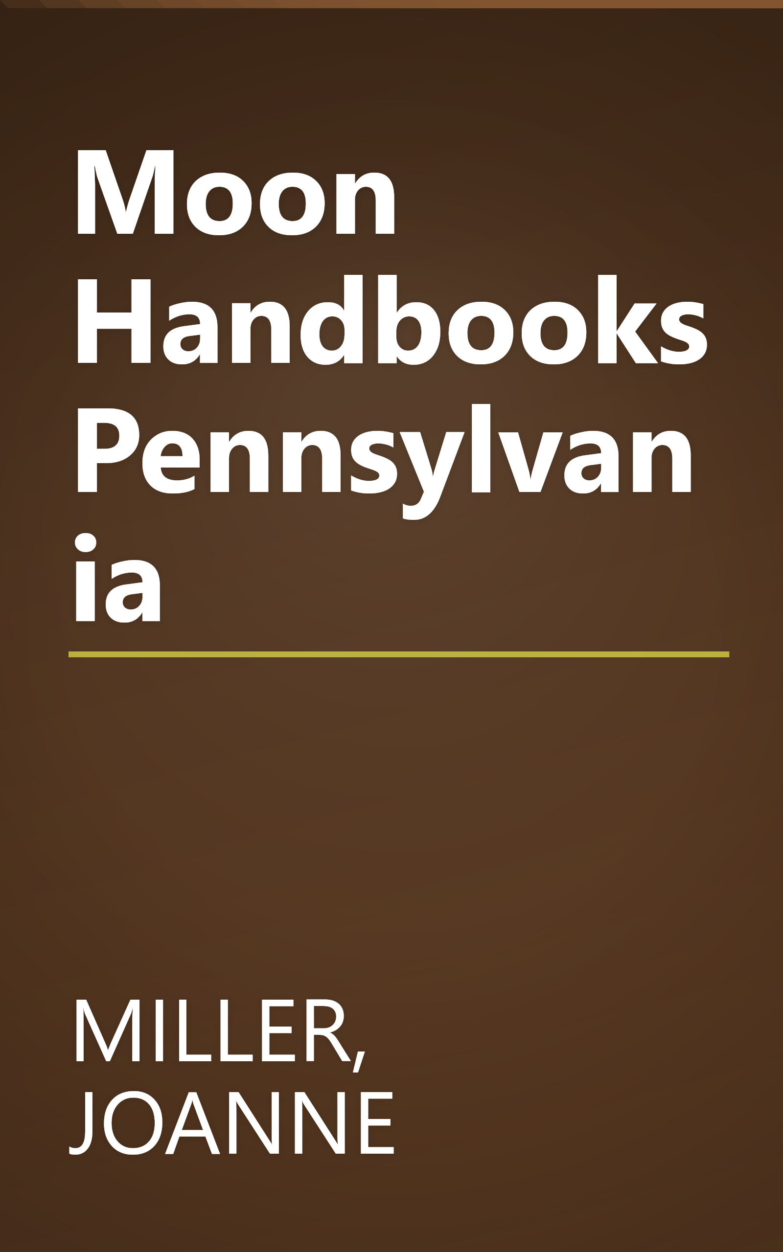 Moon Handbooks Pennsylvania book cover
