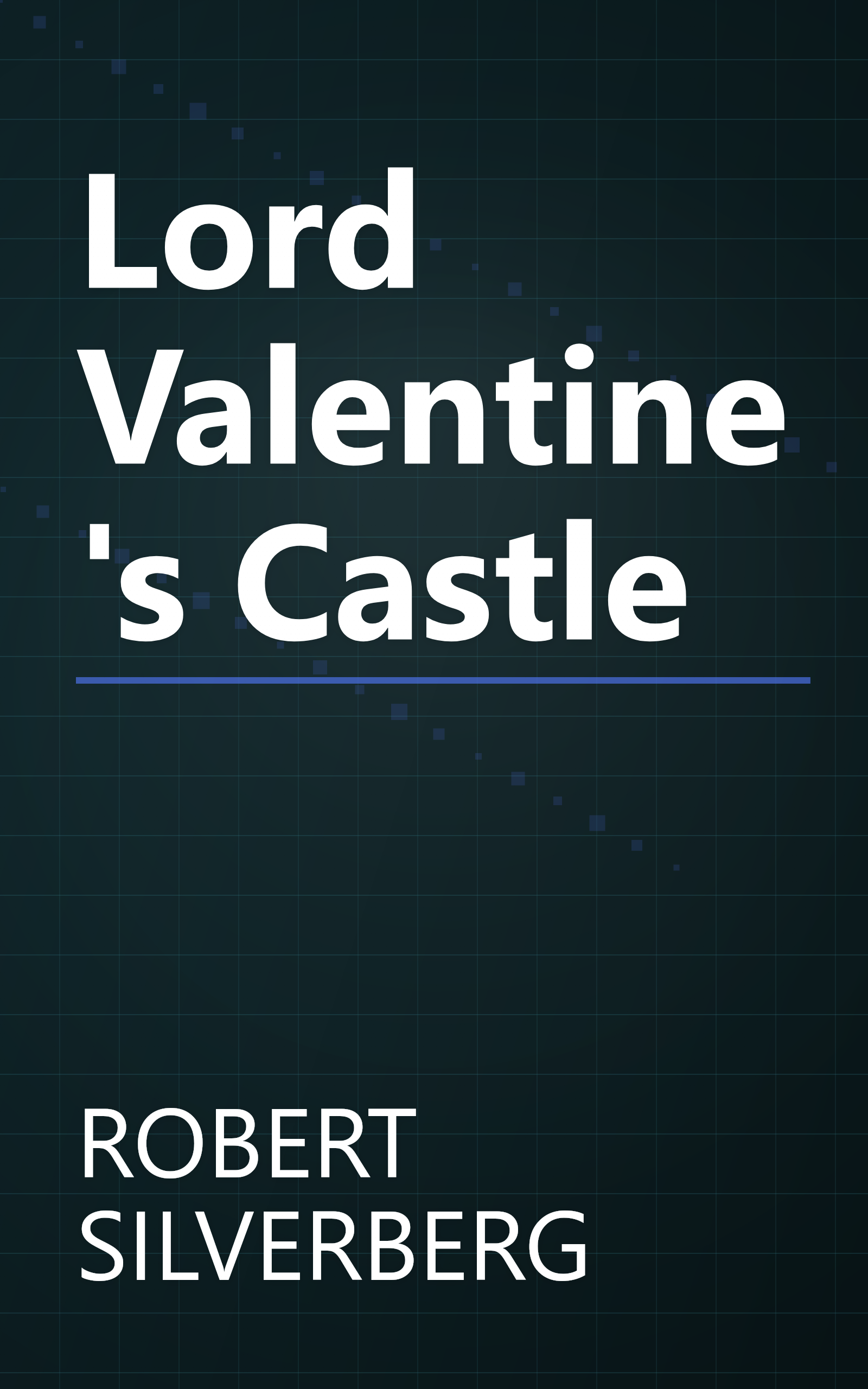 Lord Valentine's Castle book cover